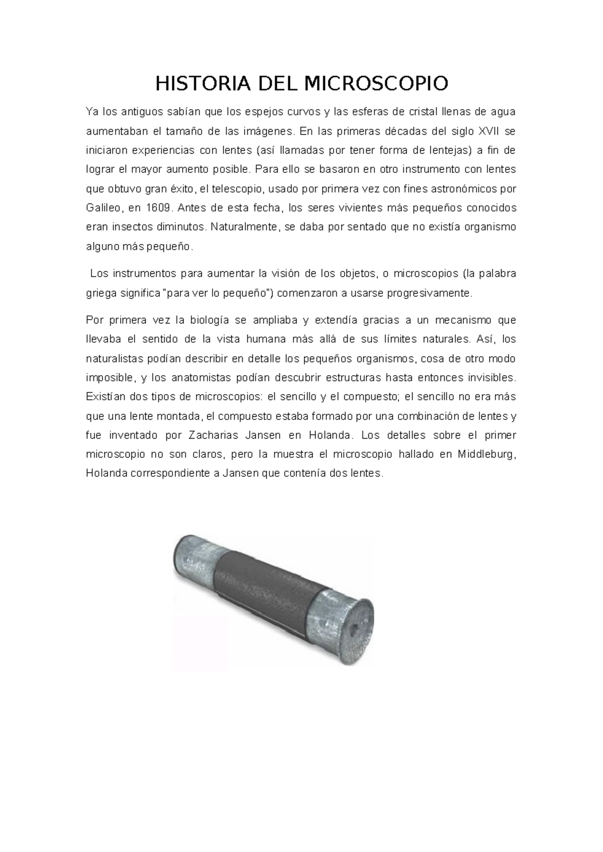 Historia DEL Microscopio - HISTORIA DEL MICROSCOPIO Ya los antiguos sabían que los espejos ...