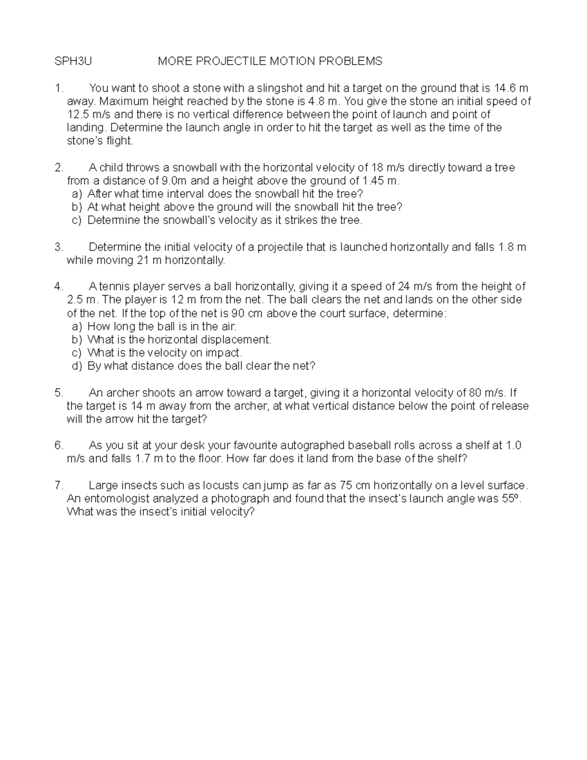 More Projectile Motion Problems - SPH3U MORE PROJECTILE MOTION PROBLEMS ...