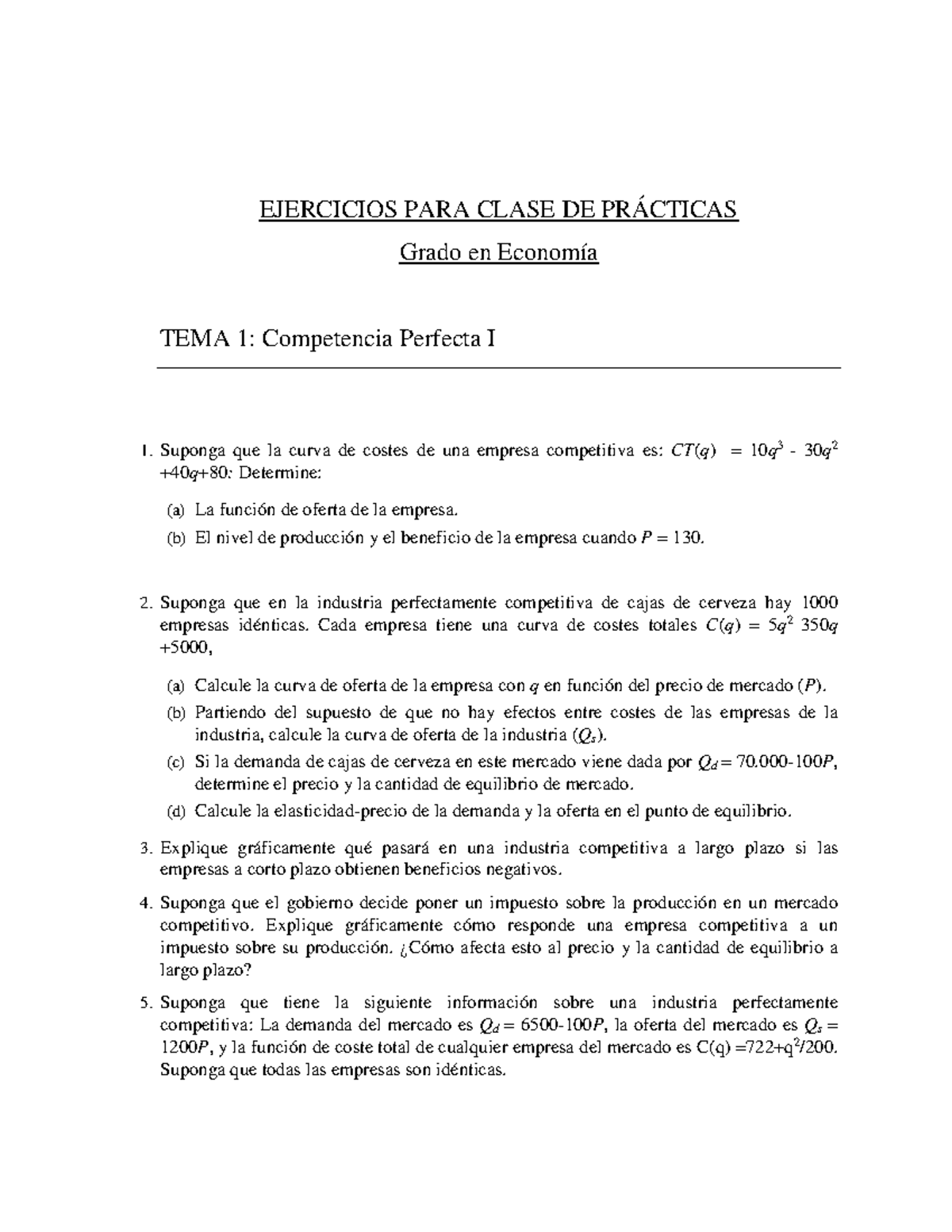 Ejercicios clase T1 - EJERCICIOS PARA CLASE DE PRÁCTICAS Grado en ...