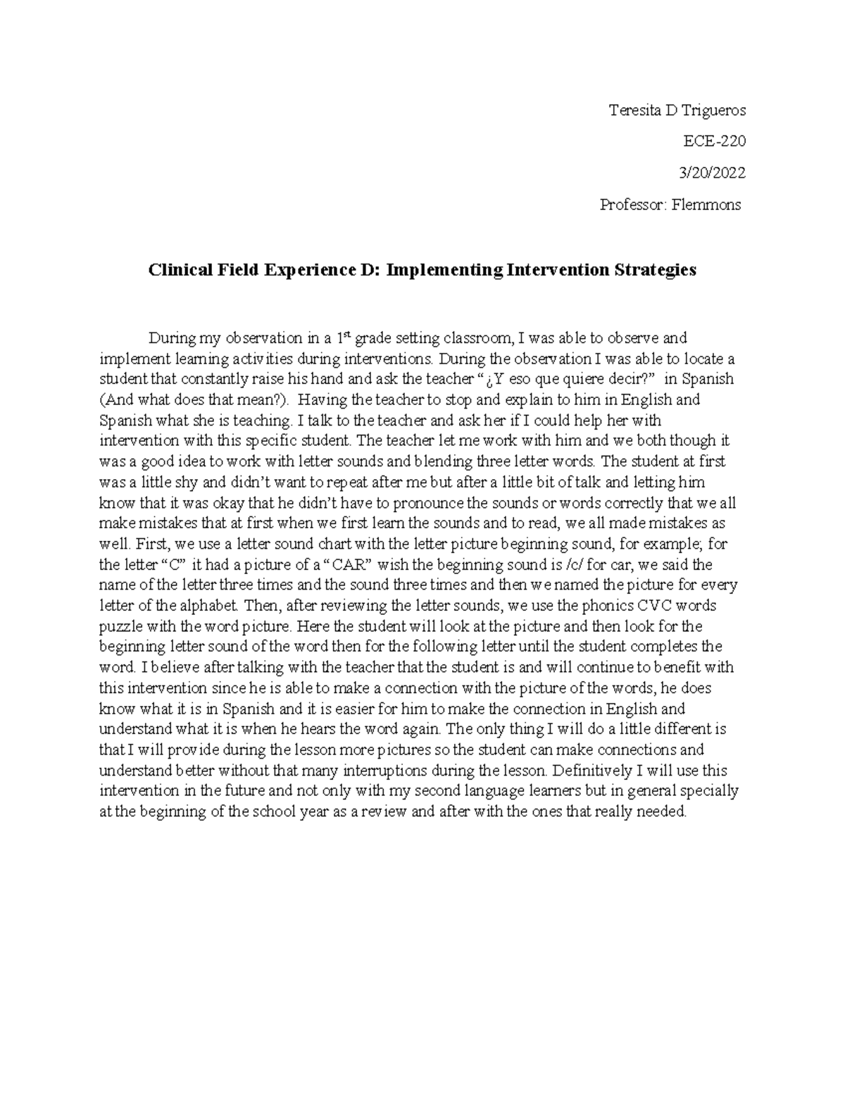 Clinical Field Experience D - Teresita D Trigueros ECE- 3/20/ Professor ...