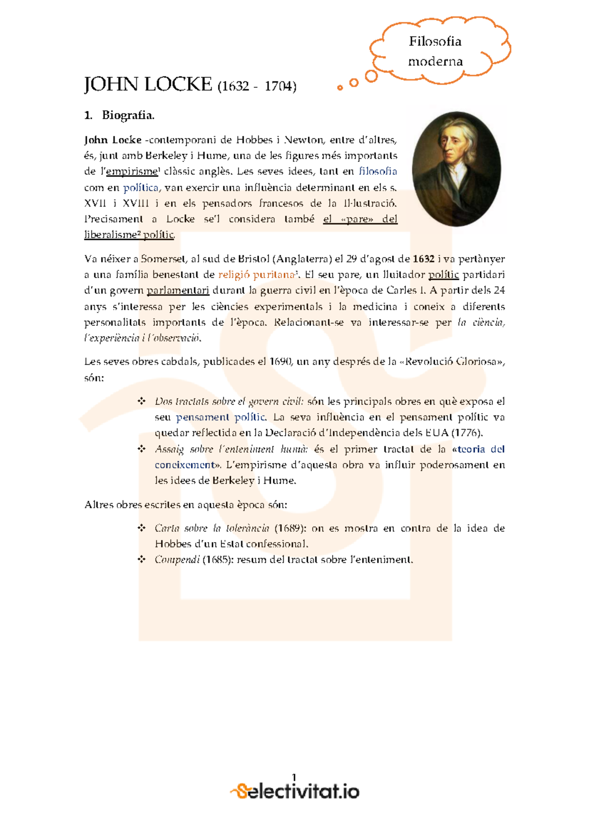Apunts JOHN Locke - JOHN LOCKE (1632 - 1704) 1. Biografia. John Locke - contemporani de Hobbes i ...