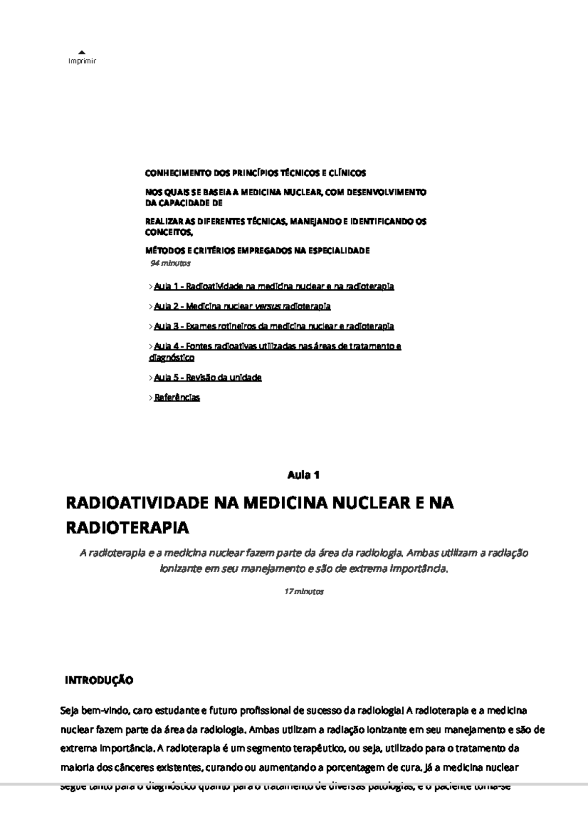 U1 Med nuc rad - Imprimir INTRODUÇÃO Seja bem-vindo, caro estudante e ...