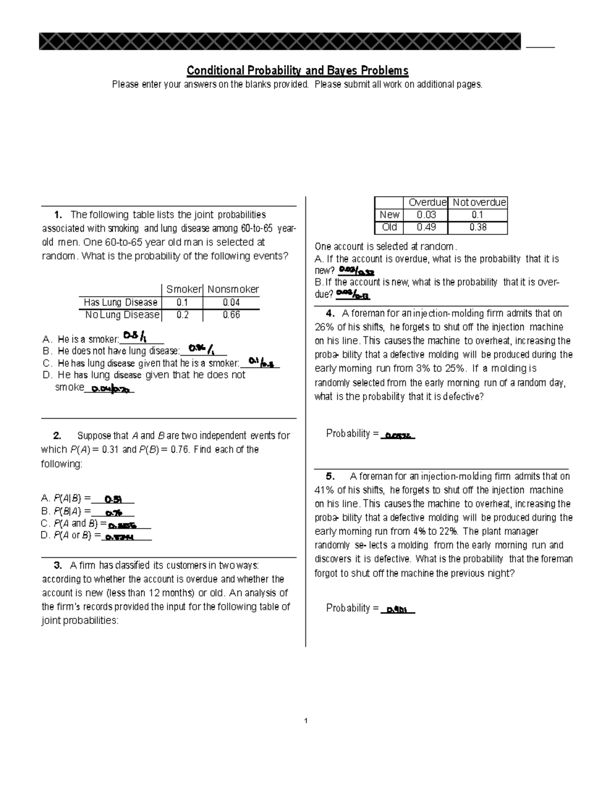 Bayes Homework 2 - Overdue Not overdue New 0 0. Old 0 0. _____ Conditional Probability and Bayes ...