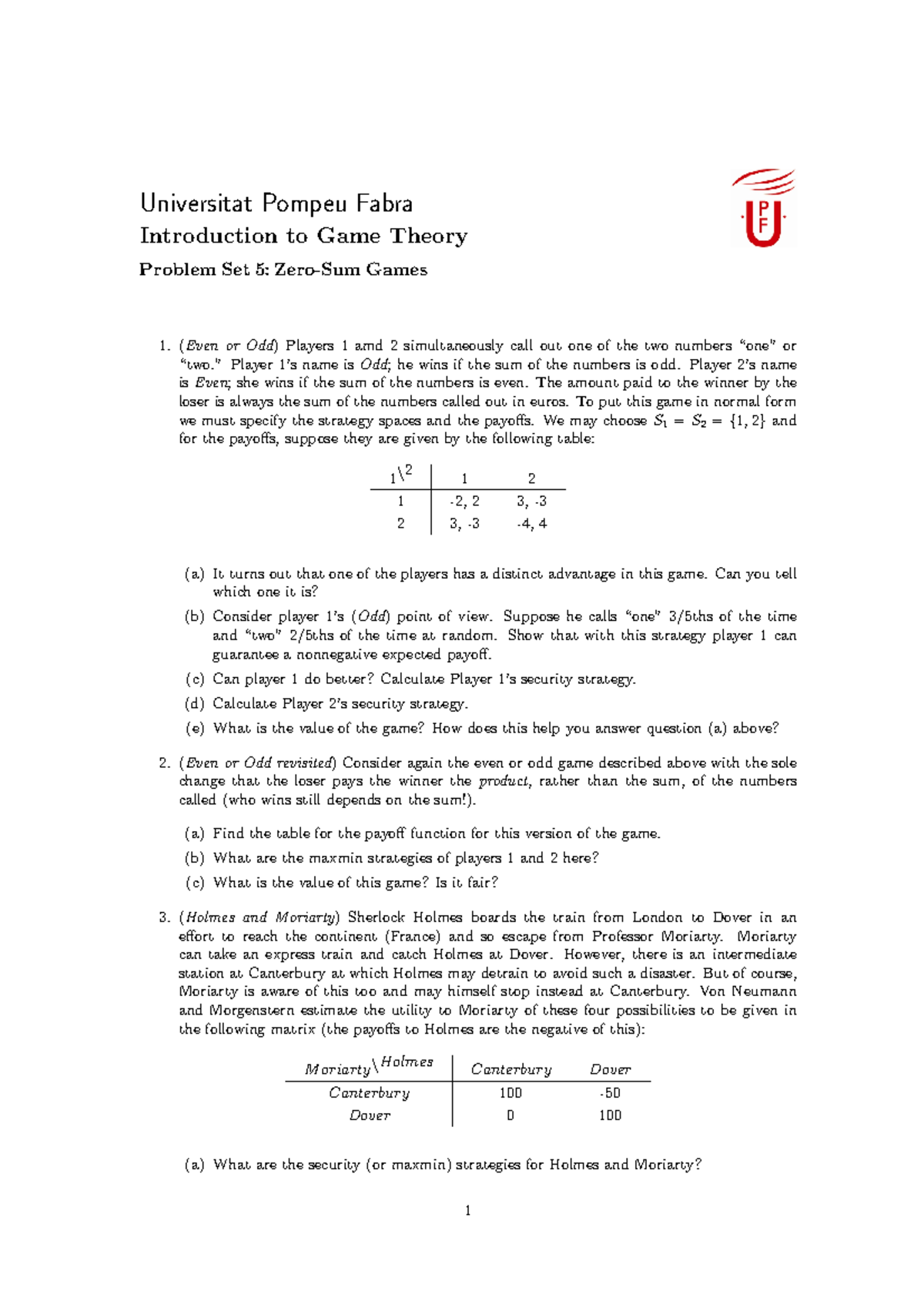 GT-Problem Set 5 - GT-Problem Set 5 - Universitat Pompeu Fabra Introduction to Game Theory ...