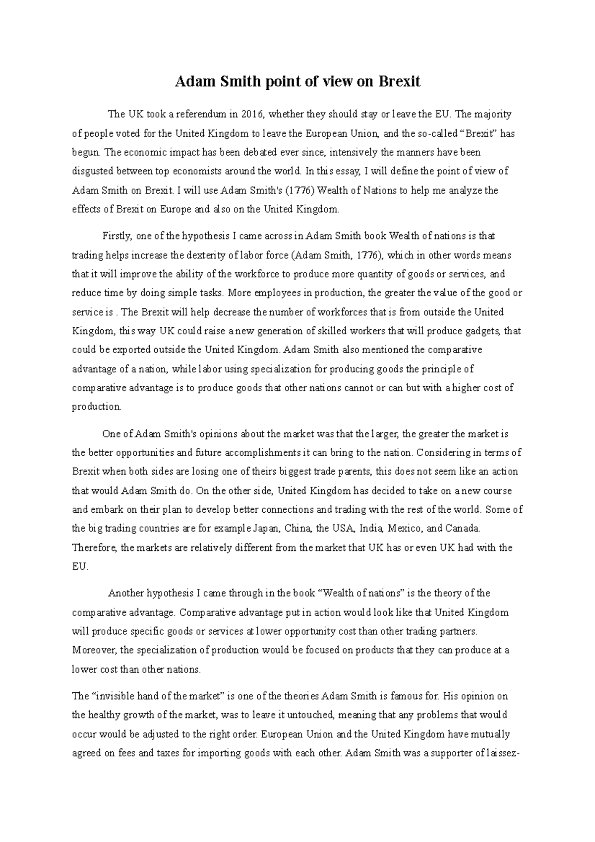 Assignment Adam Smith 1 - Adam Smith point of view on Brexit The UK took a referendum in 2016 ...