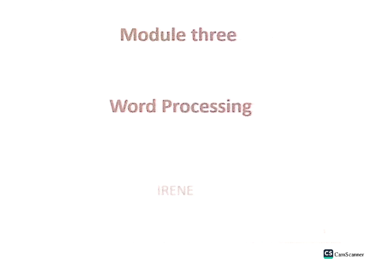 CT102..module 3..Word processing - Classroom interaction and research - Studocu