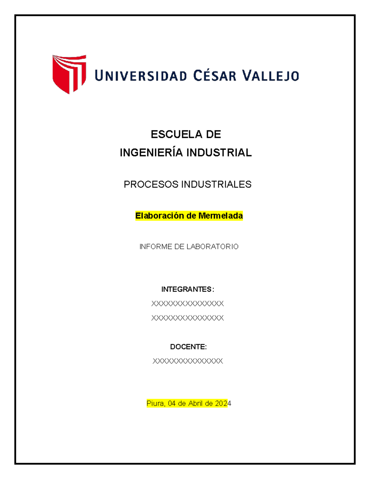 Formato DE Caratula - Presentación Informe 2024 - Procesos industriales I - ESCUELA DE ...