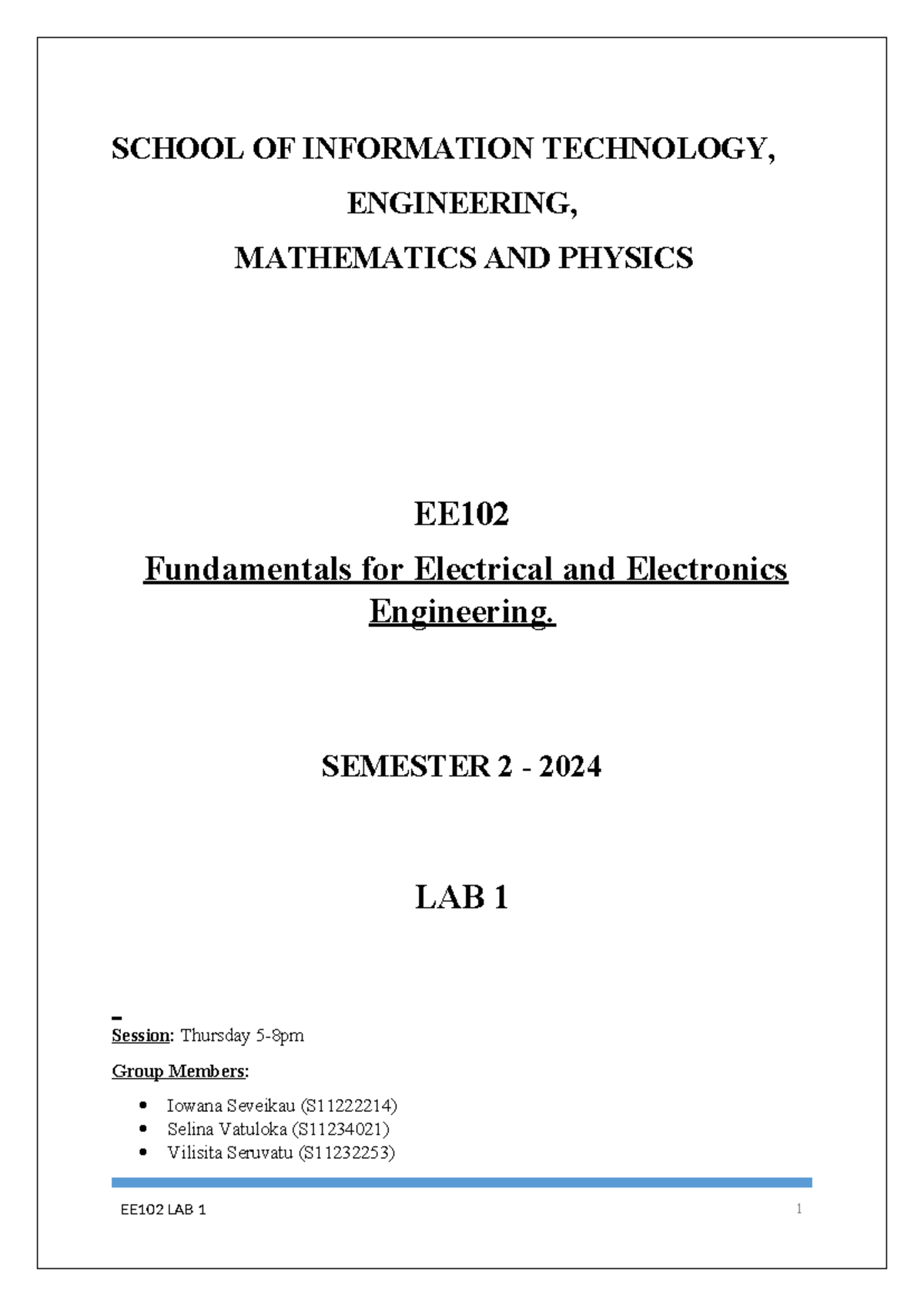 EE102 LAB 1 - LAB 1- SCHOOL OF INFORMATION TECHNOLOGY, ENGINEERING ...