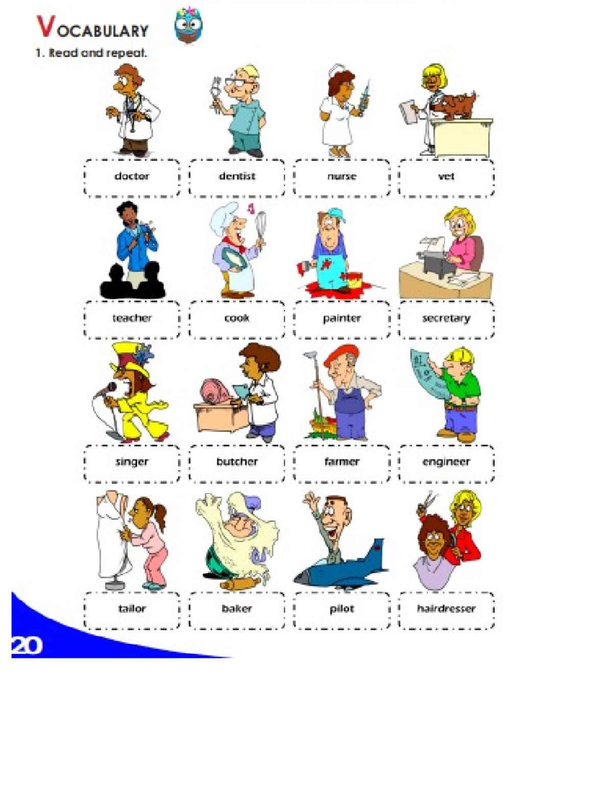 Jobs and occupations - apuntes - 1. Read and repeat. doctor dentist ...