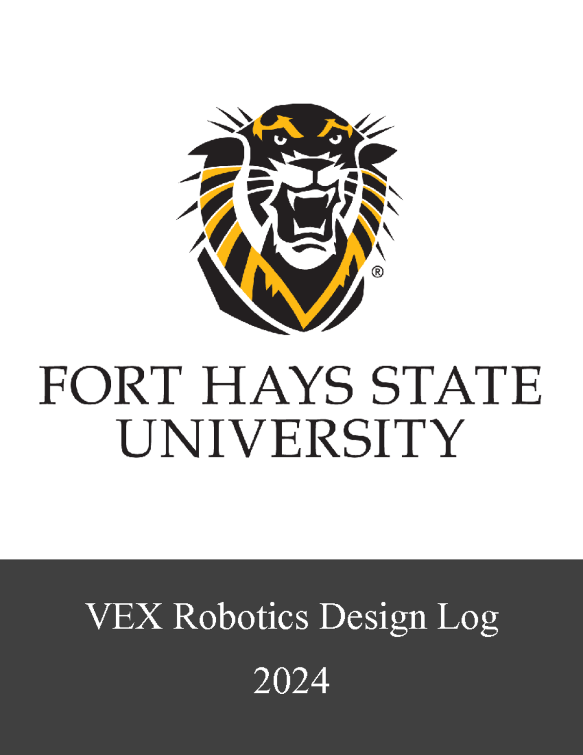 FHSU 2024 VEX Design Notebook - VEX Robotics Design Log 2024 Goals Use ...
