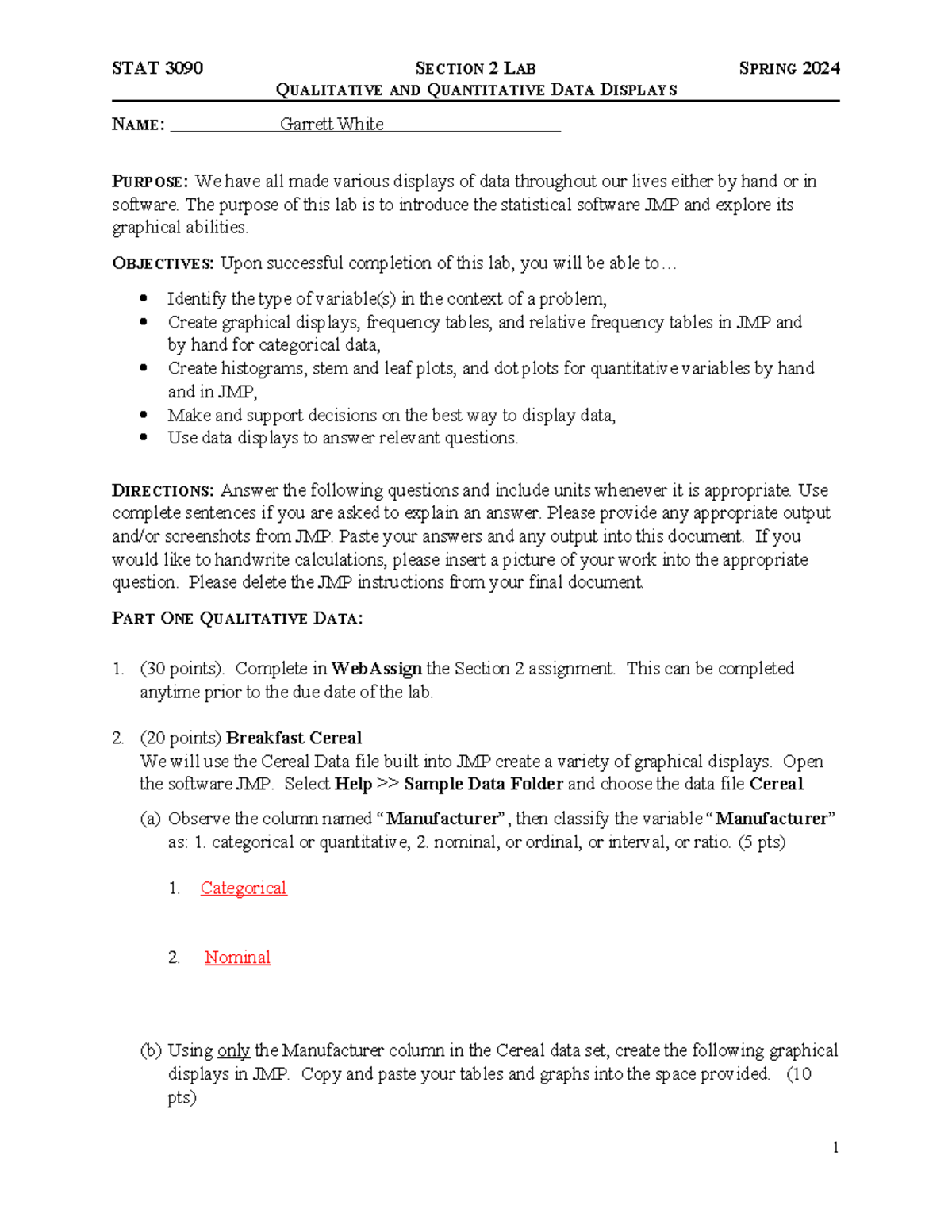 Lab 2 - QUALITATIVE AND QUANTITATIVE DATA DISPLAYS NAME: Garrett White ...