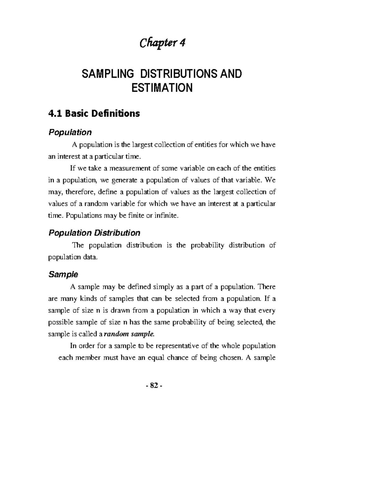 Chapter 4 - Statistics 4 - Chapter 4 SAMPLING DISTRIBUTIONS AND ESTIMATION 4 Basic Definitions ...