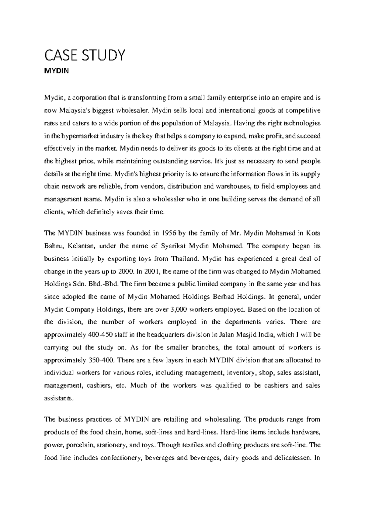 CASE Study Mydin - CASE STUDY MYDIN Mydin, a corporation that is ...