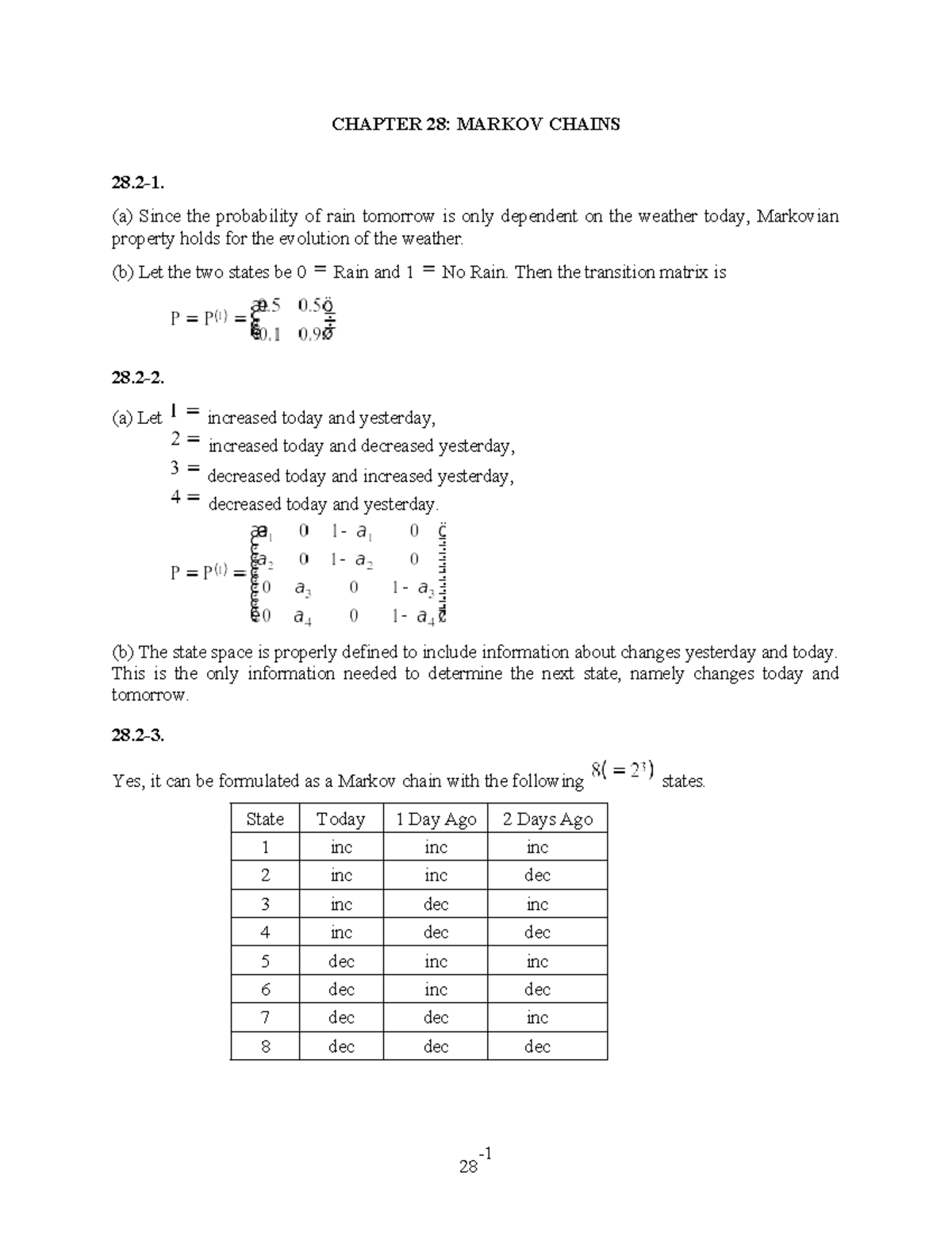 Hillier IOR 11e Chap028 Solutions - CHAPTER 28: MARKOV CHAINS 28-1. (a) Since the probability of ...
