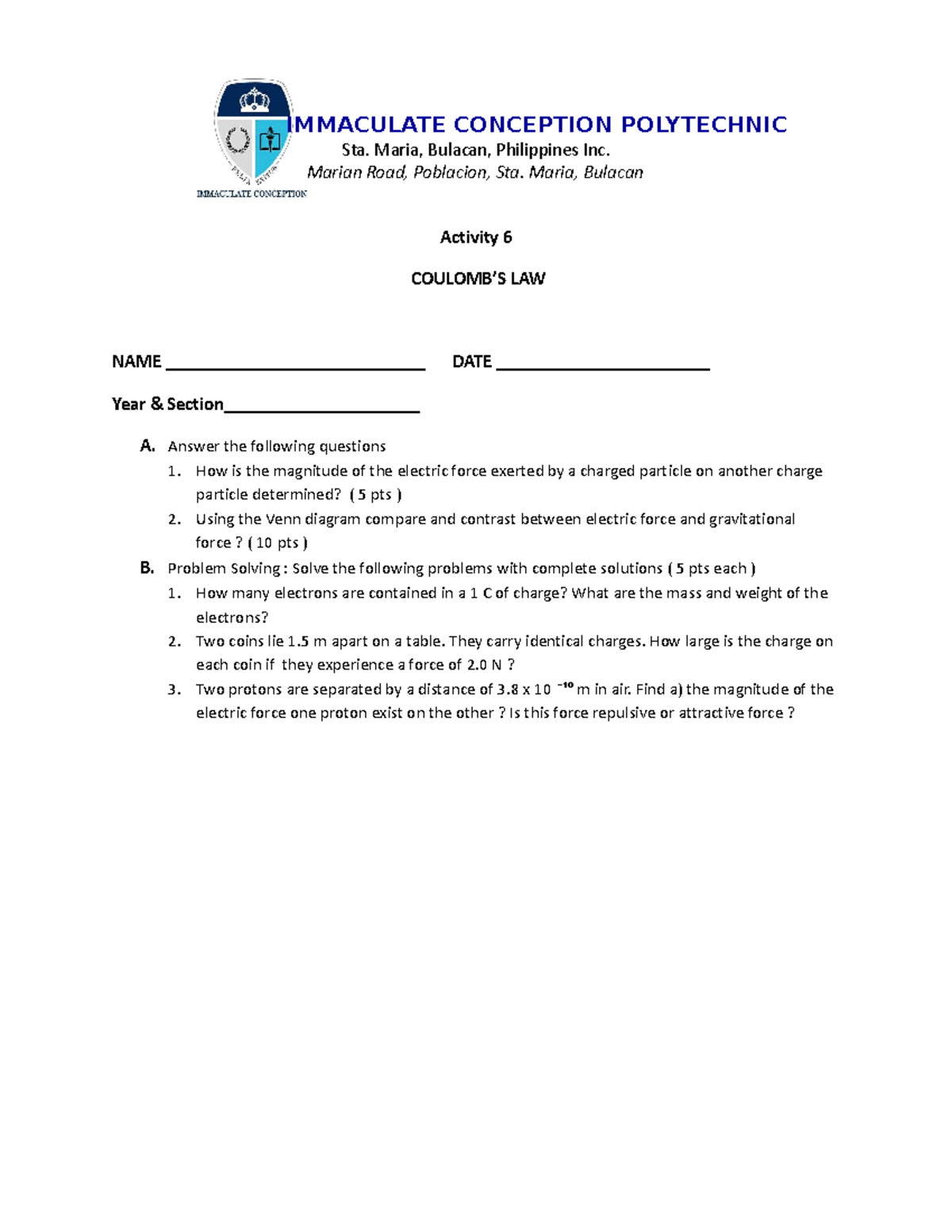 Activity 6 Coulombs LAW - IMMACULATE CONCEPTION POLYTECHNIC Sta. Maria ...