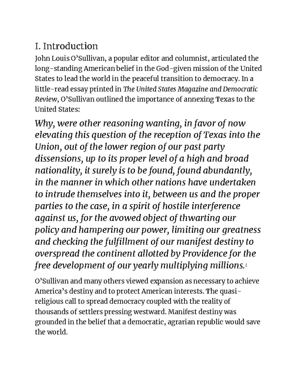 Manifest Destiny - Notes - I. Introduction John Louis O’Sullivan, a ...