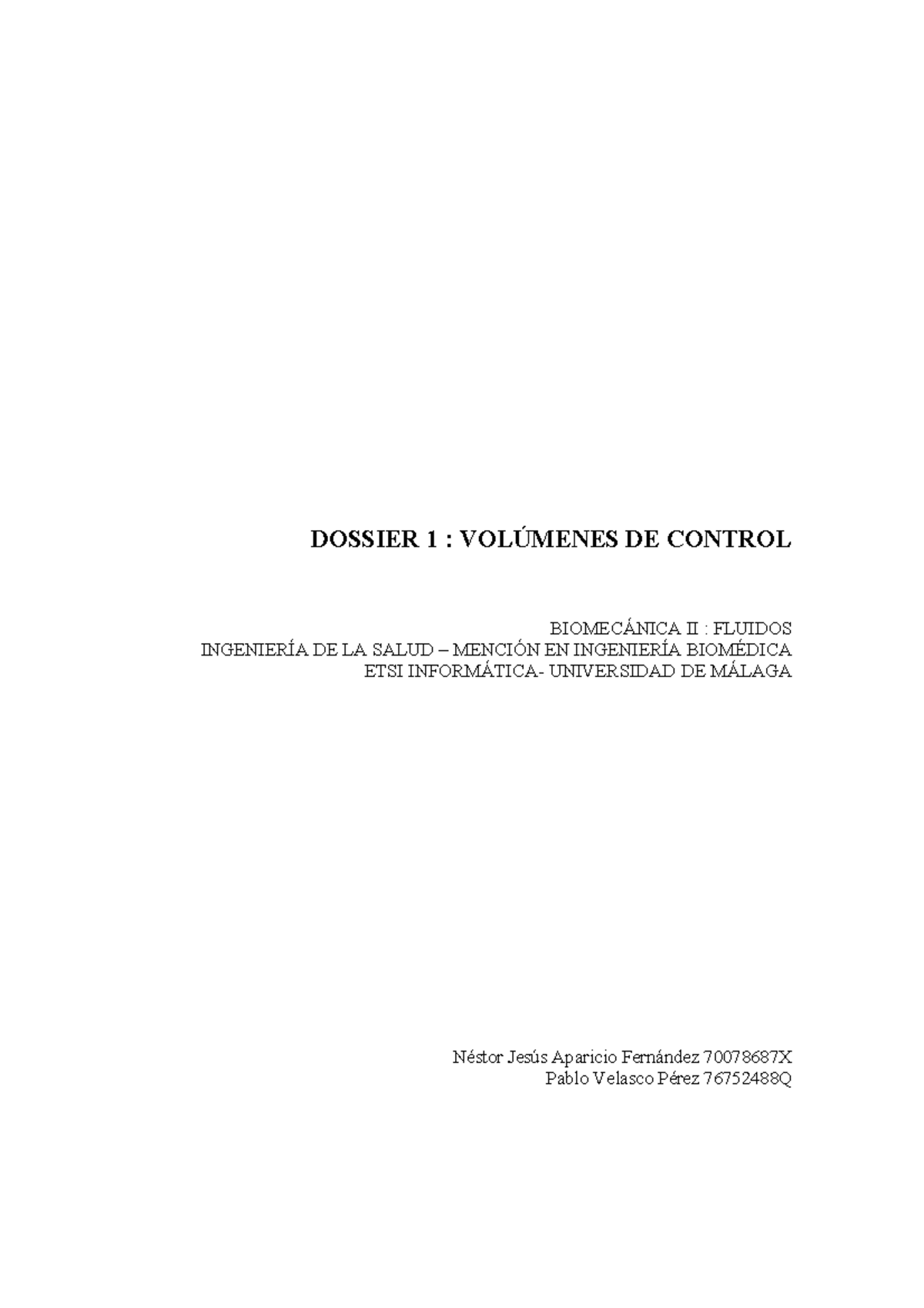 Dossier Fluidos 1 - Volúmenes de Control 2 - DOSSIER 1 : VOLÚMENES DE CONTROL BIOMECÁNICA II ...
