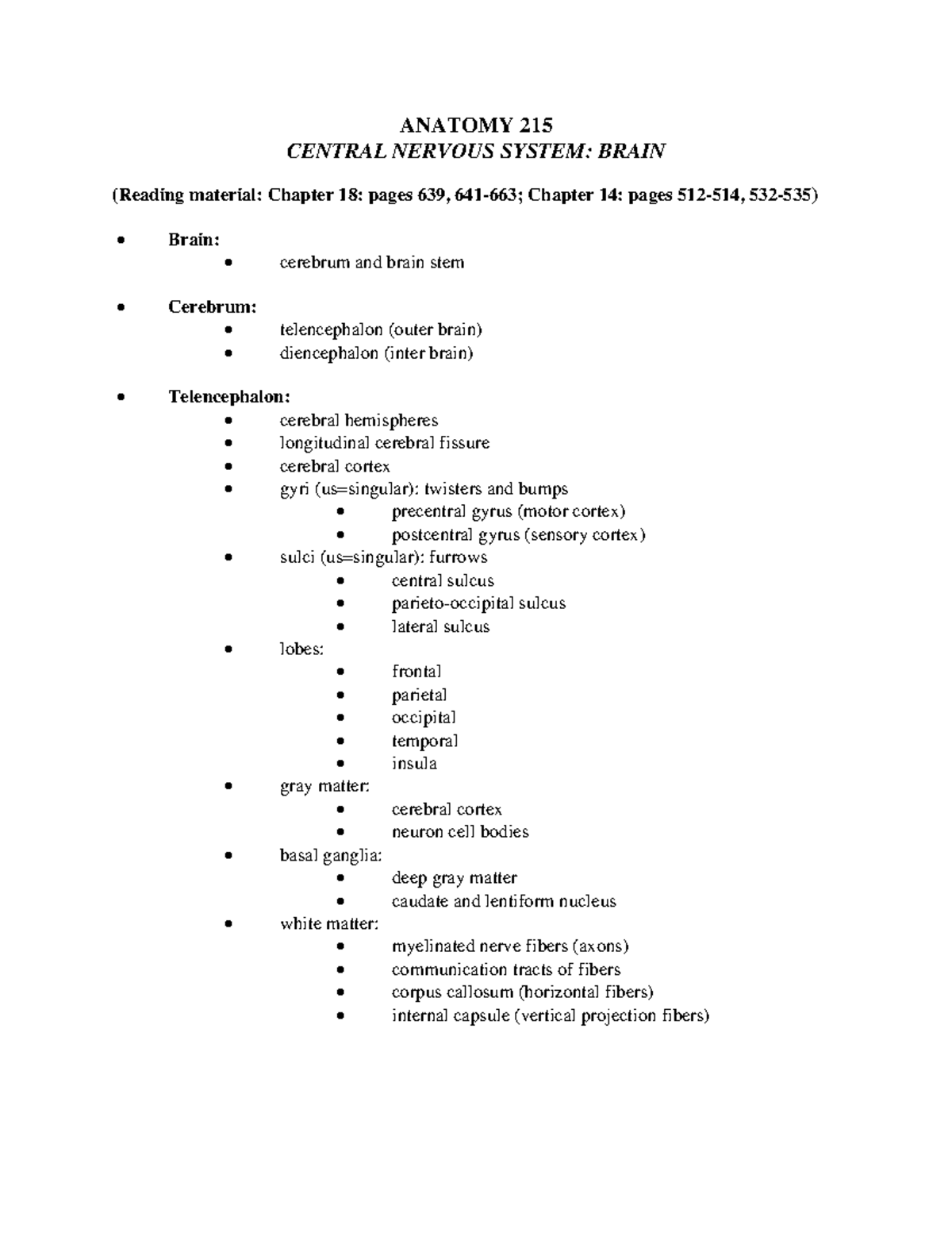 Lecture 6 and 7 Central Nervous System Brain - ANATOMY 215 CENTRAL ...