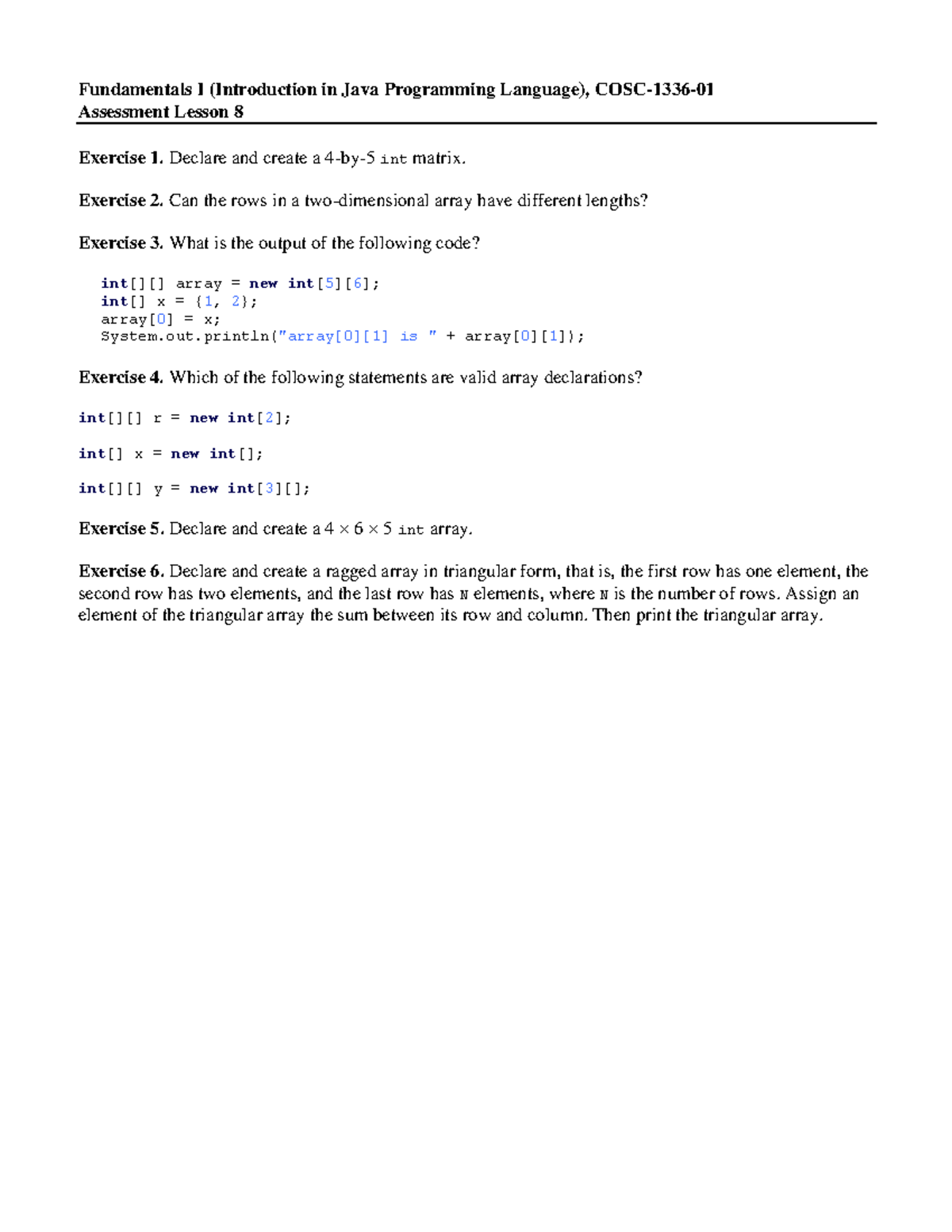 Assessment Lesson 8 - Fundamentals I (Introduction in Java Programming Language), COSC-1336-01 ...