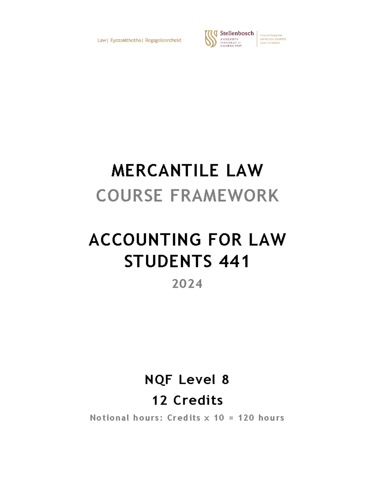 Acc for Law Students 441 module framework 2024 - MERCANTILE LAW COURSE ...
