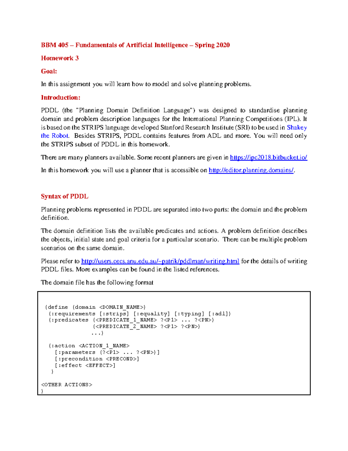 Hw3 - 3RD tutorıial - BBM 405 – Fundamentals of Artificial Intelligence – Spring 2020 Homework 3 ...