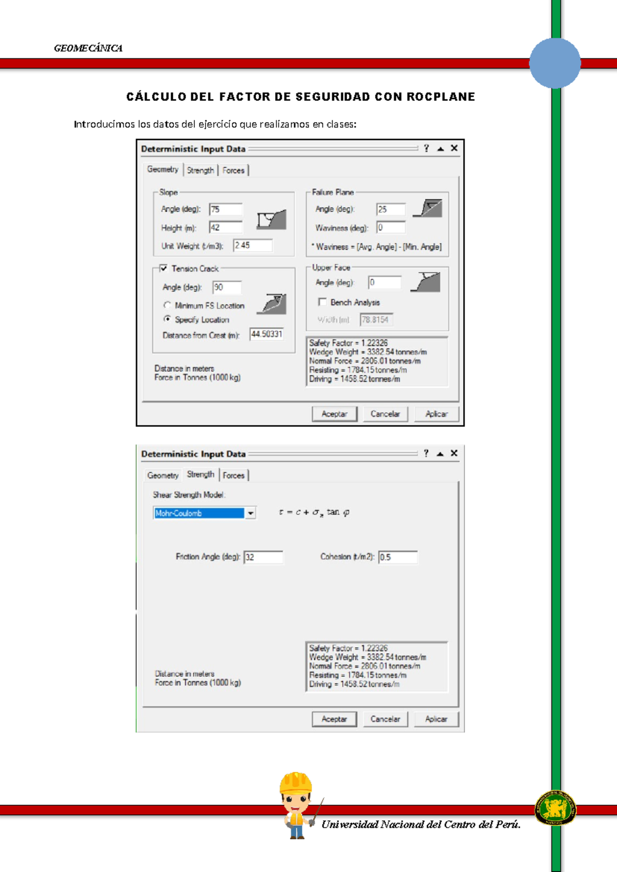 Ejercicio con rocplane - CÁLCULO DEL FACTOR DE SEGURIDAD CON ROCPLANE Introducimos los datos del ...
