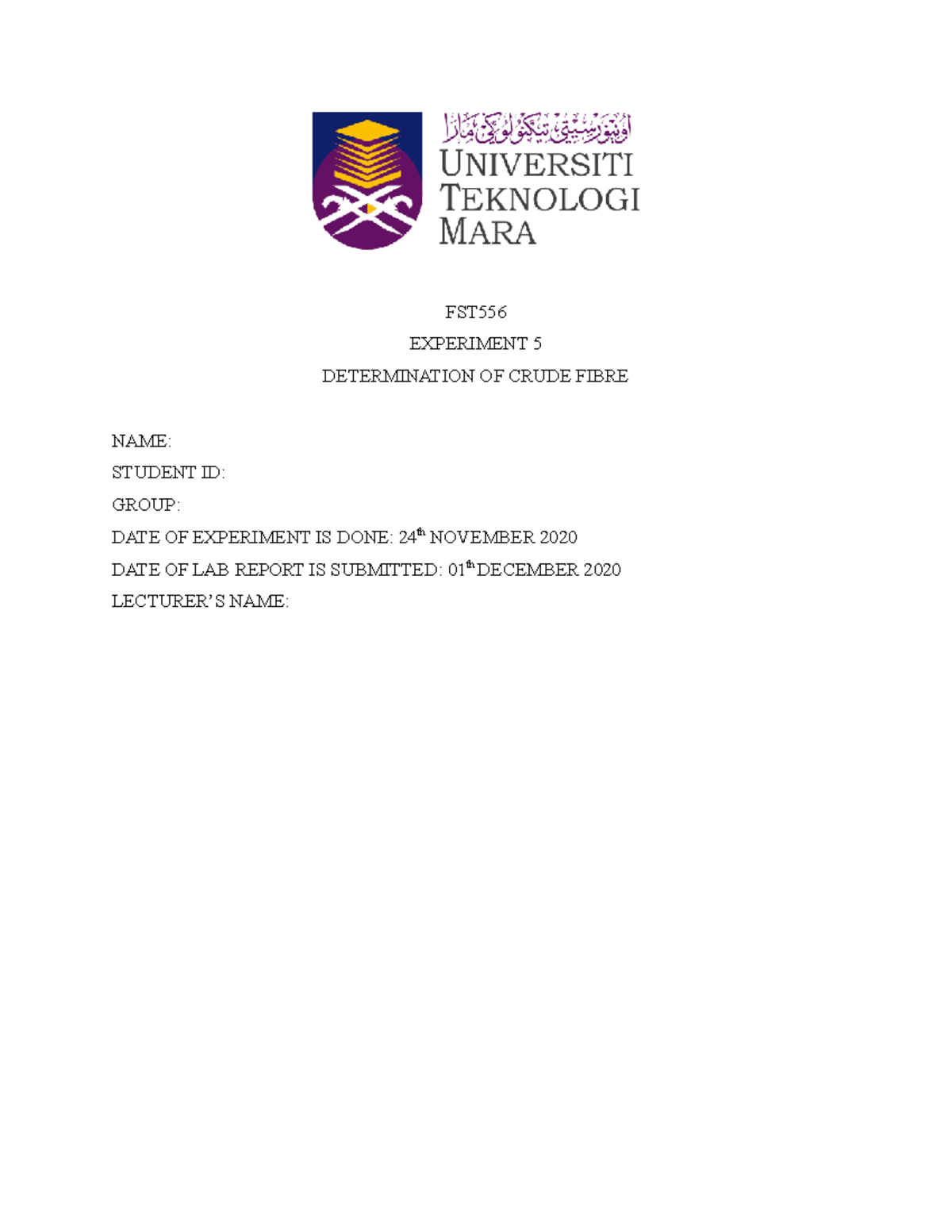 Lab Report Experiment Determination of crude fiber - FST EXPERIMENT 5 ...