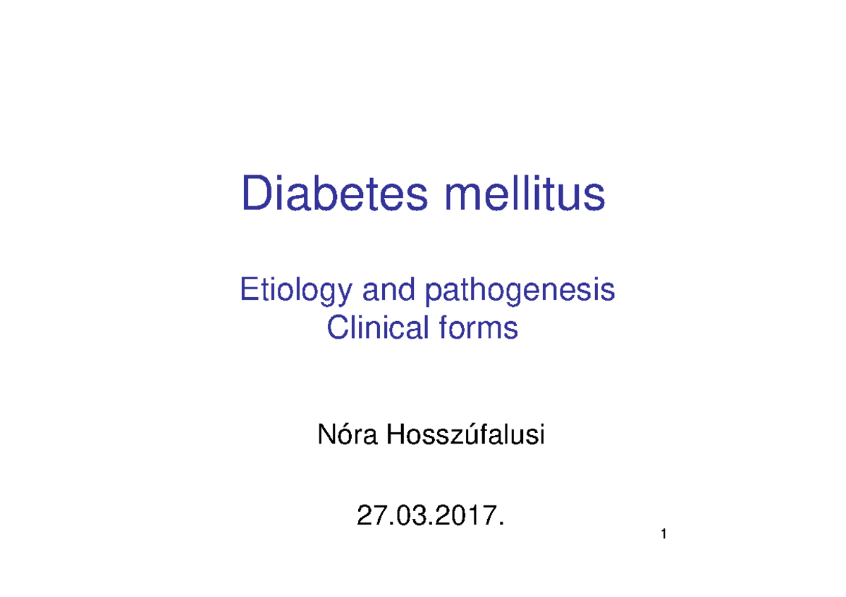 Diabetes mellitus a detailed description on etiology pathogenesis ...