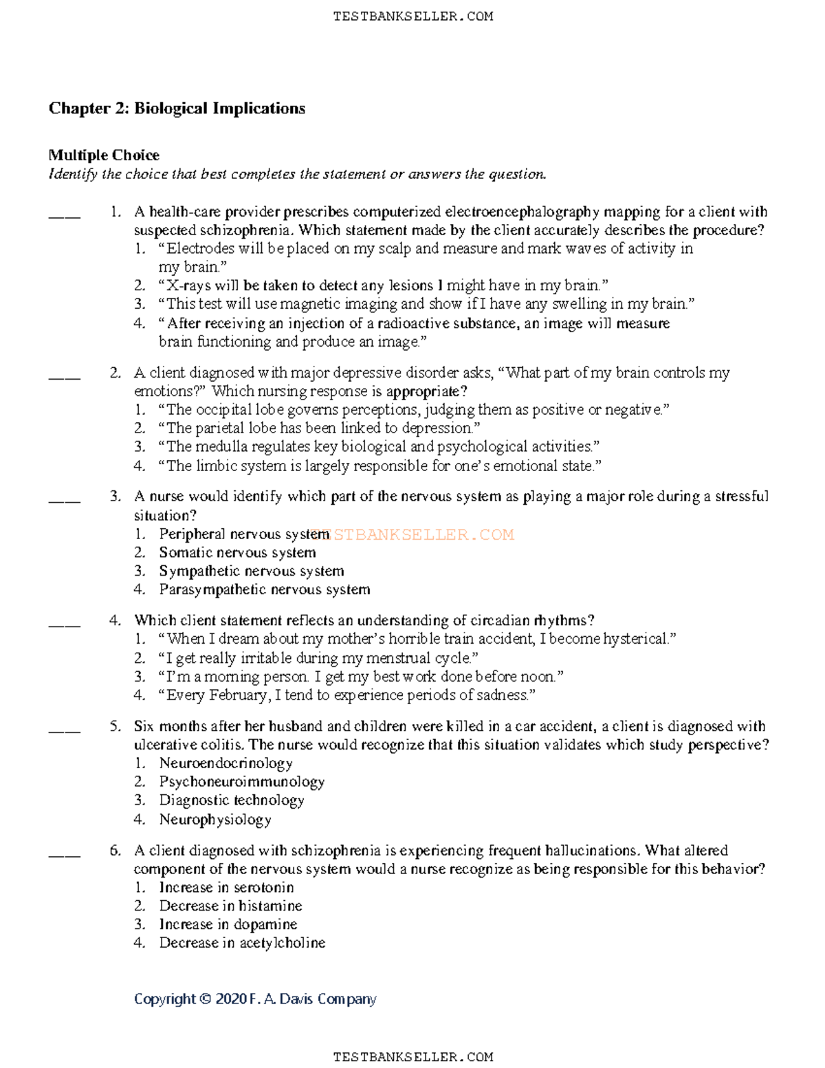 Ch02 - Good test questions - TESTBANKSELLER Copyright © 2020 F. A ...