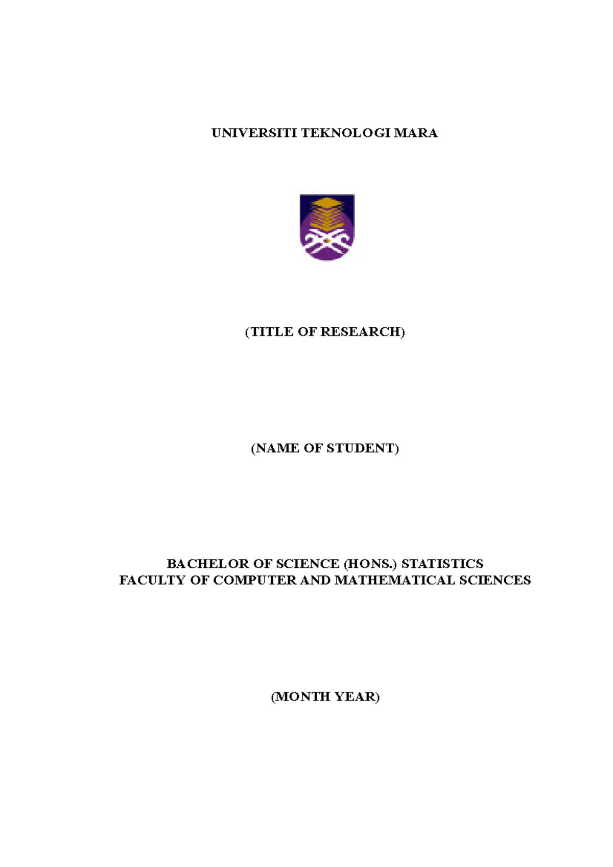 General Format of Report - UNIVERSITI TEKNOLOGI MARA (TITLE OF RESEARCH ...