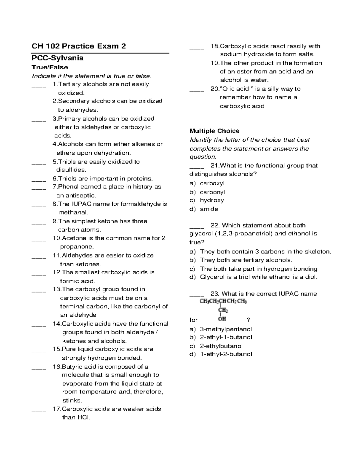 Ch 102 practice exam 2 - CH 102 Practice Exam 2 PCC-Sylvania True/False ...