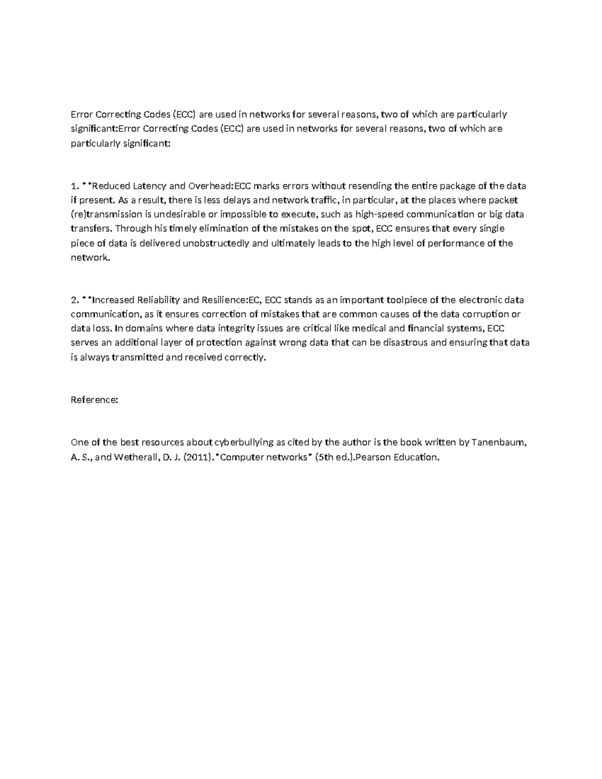 C2204 unit 3 learning journal - Error Correcting Codes (ECC) are used in networks for several ...