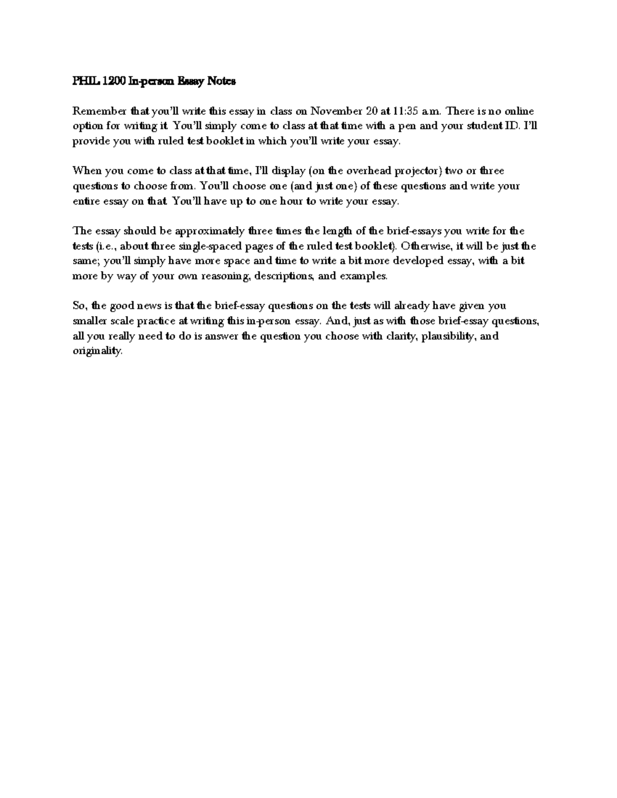 Essay notes - PHIL 1200 In-person Essay Notes Remember that you’ll ...