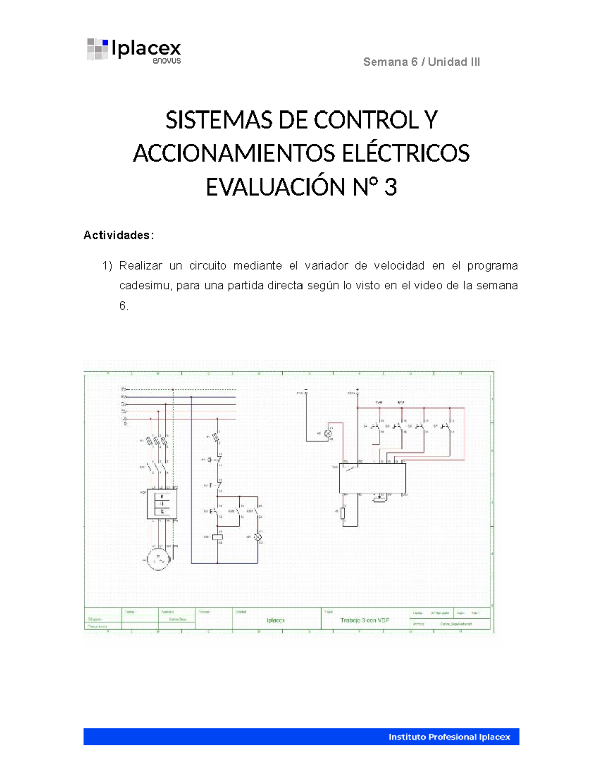 Heriberto Garrido P3 - examen - SISTEMAS DE CONTROL Y ACCIONAMIENTOS ...