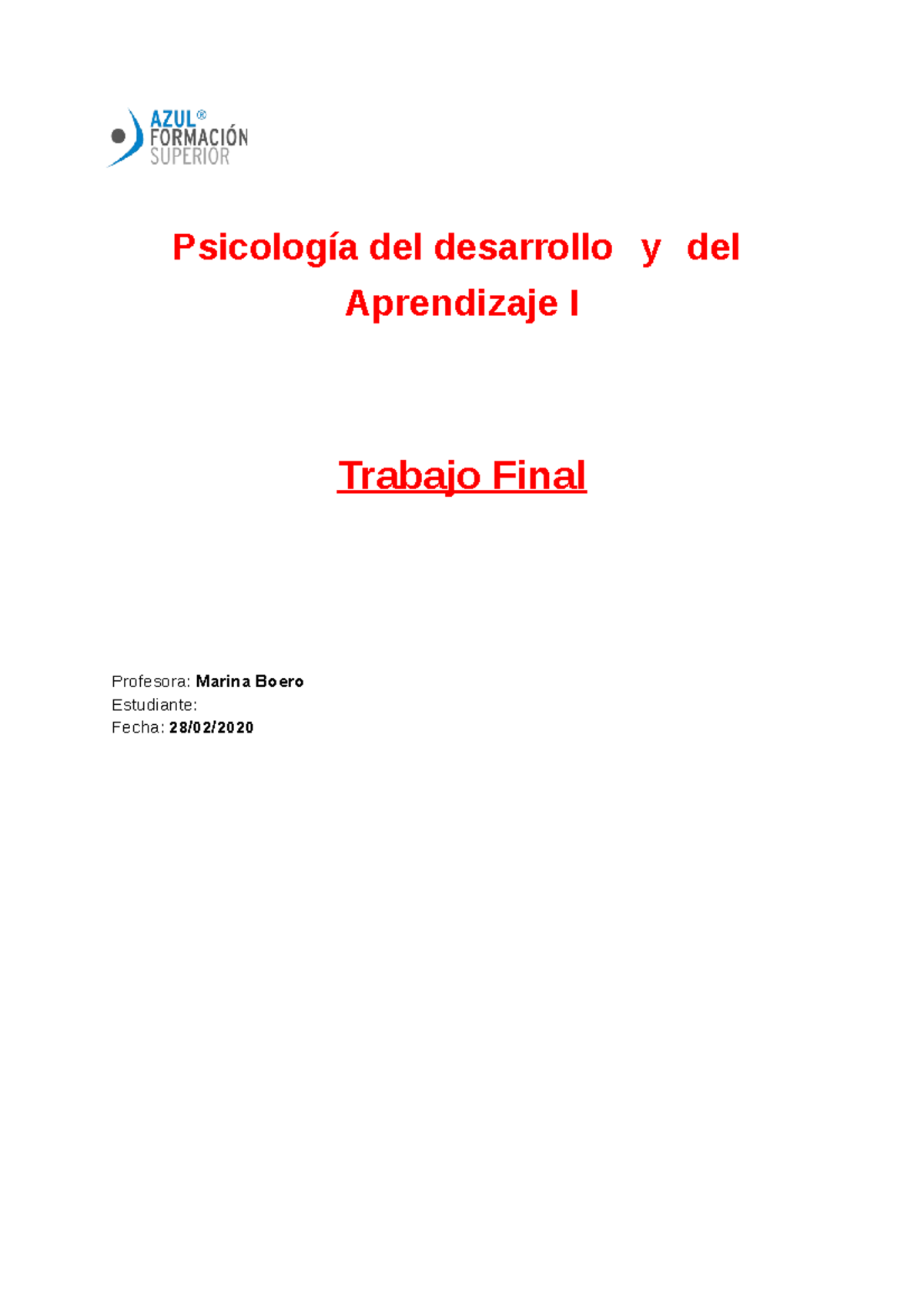 Tp final Psicologia - Tramo Pedagogico - Psicología del desarrollo y del Aprendizaje I Trabajo ...