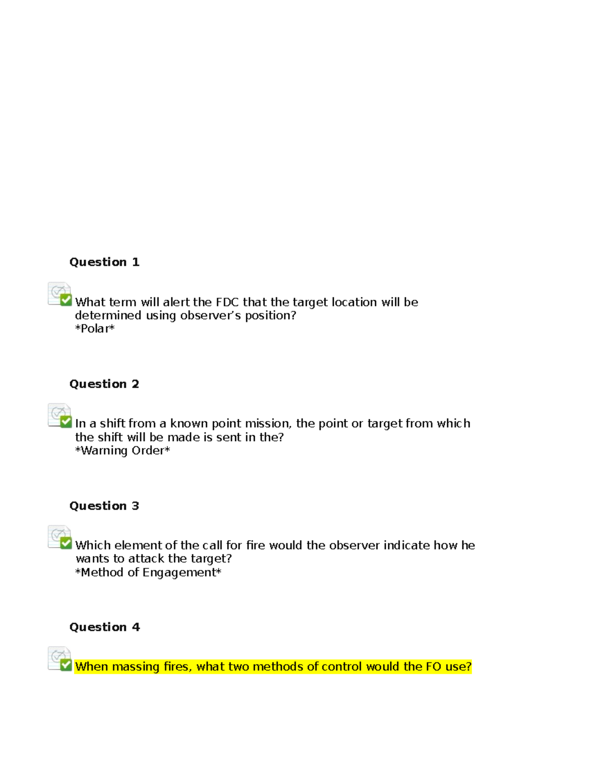 FO test - Test - Question 1 What term will alert the FDC that the ...