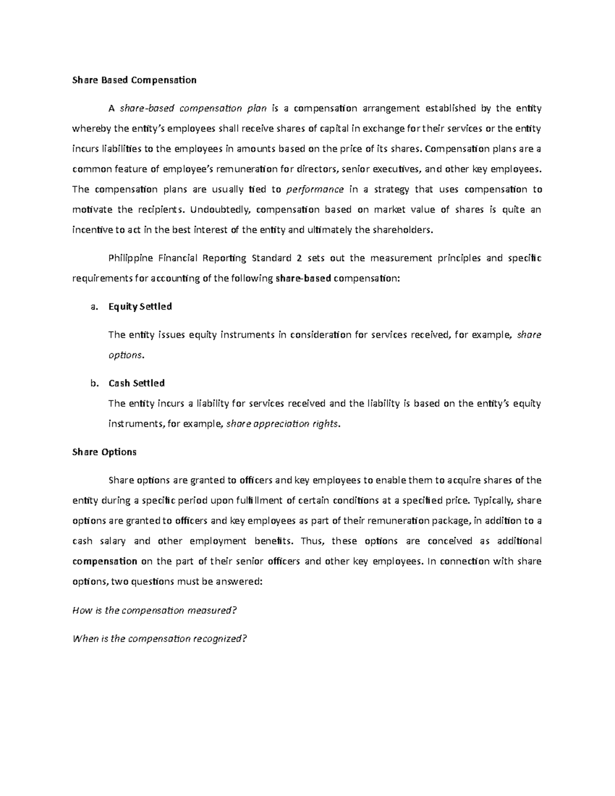 Share based compensation - Share Based Compensation A share-based ...