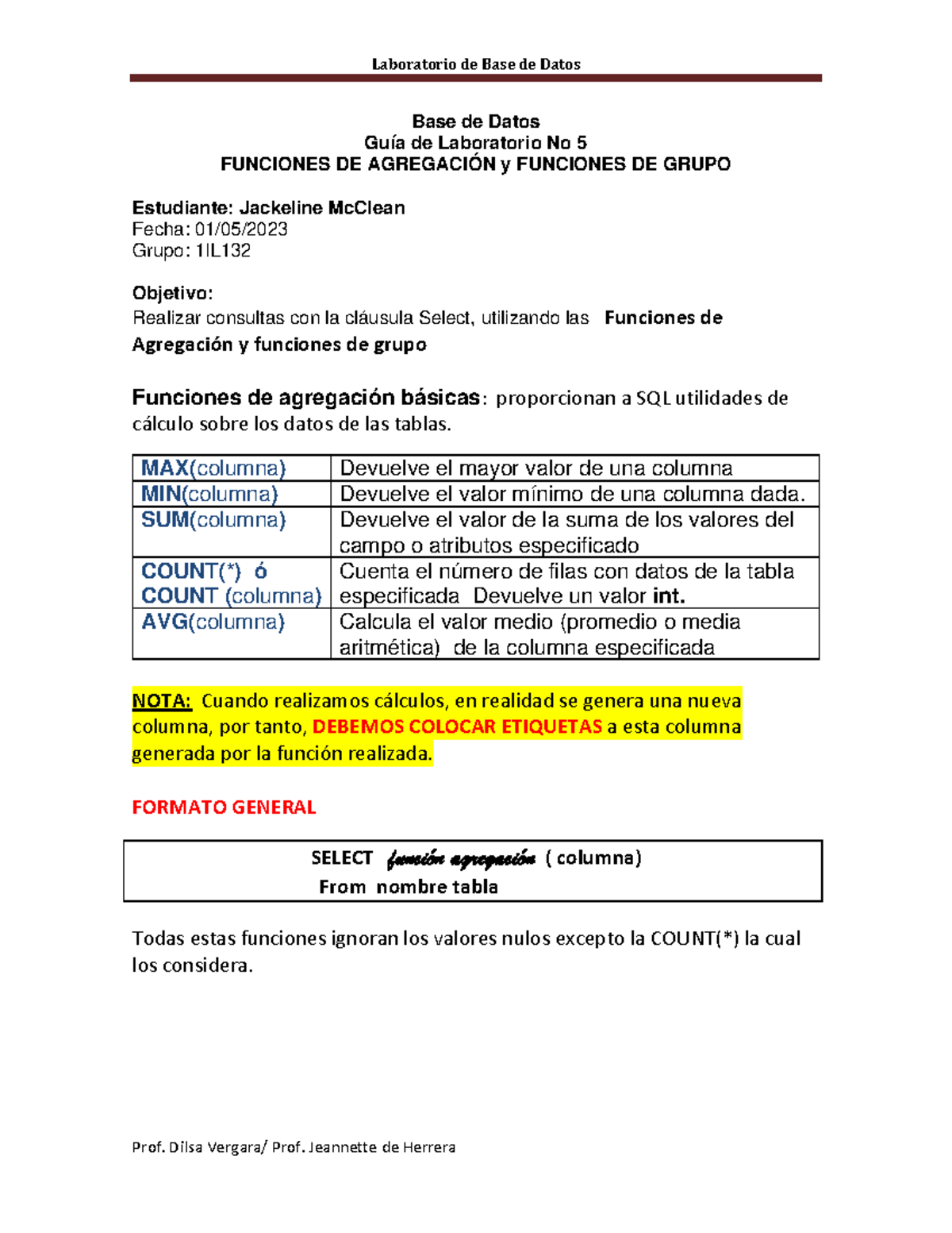 Laboratorio No.4-CS-2022 Funciones de Agregacion y de Grupo - Base de datos I - UTP - Studocu