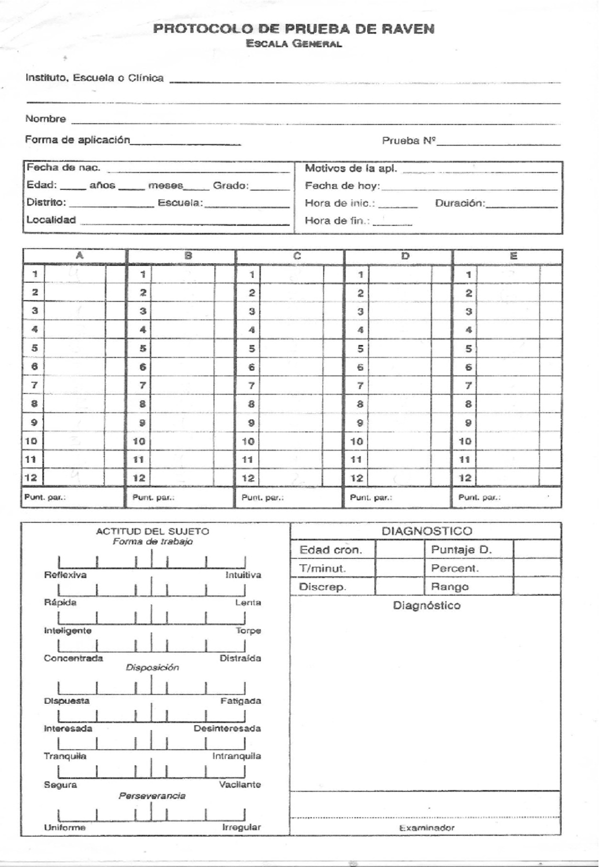 Protocolo de Respuestas Raven - PROTOCOLO DE PRUEBA DE RAVEN ESCALA GENERAL Instituto, Escuela o ...