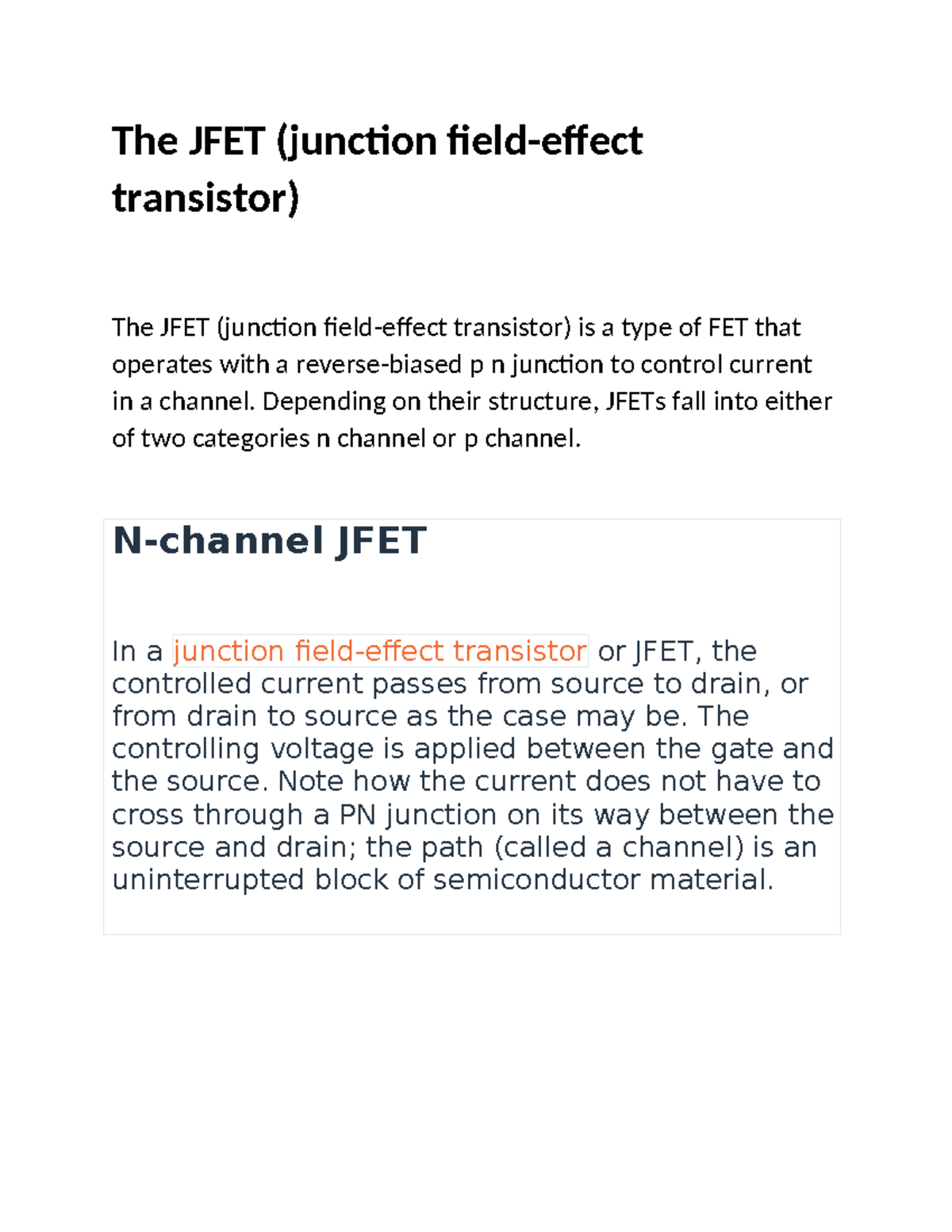 The JFET - Depending on their structure, JFETs fall into either of two ...