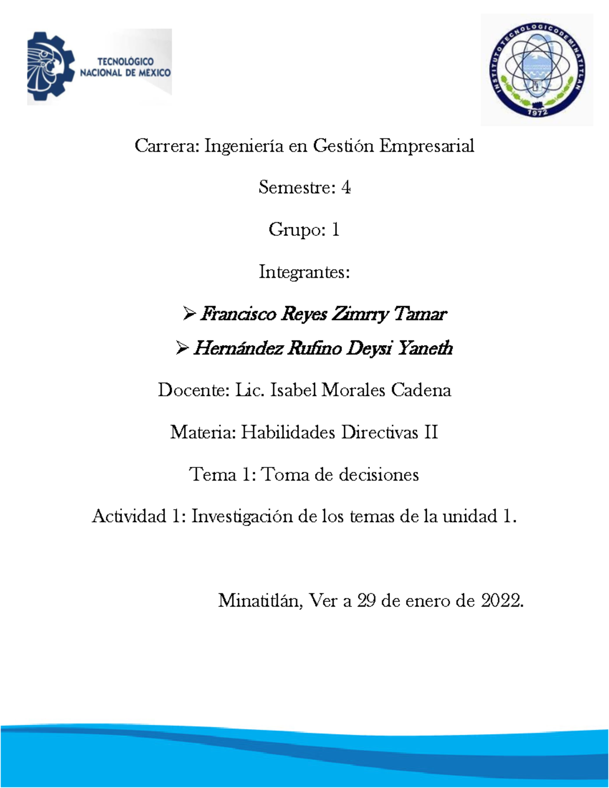 Investigación de Toma de decisiones - Carrera: Ingeniería en Gestión ...