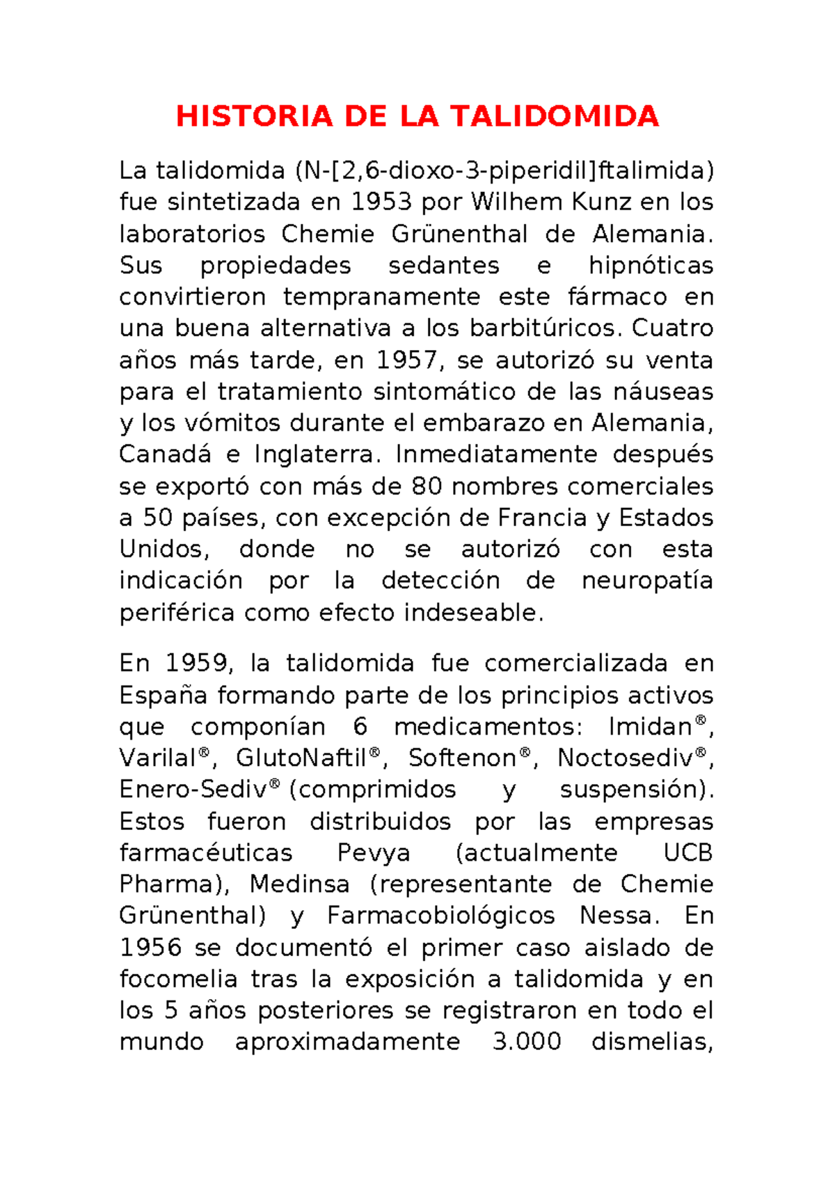 Historia DE LA Talidomida - HISTORIA DE LA TALIDOMIDA La talidomida ...