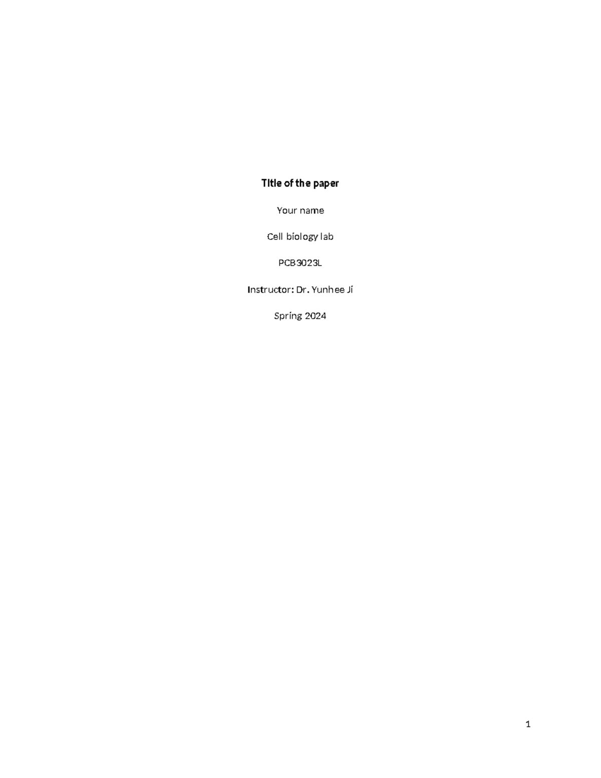 M&M,results draft example-2 - Title of the paper Your name Cell biology ...