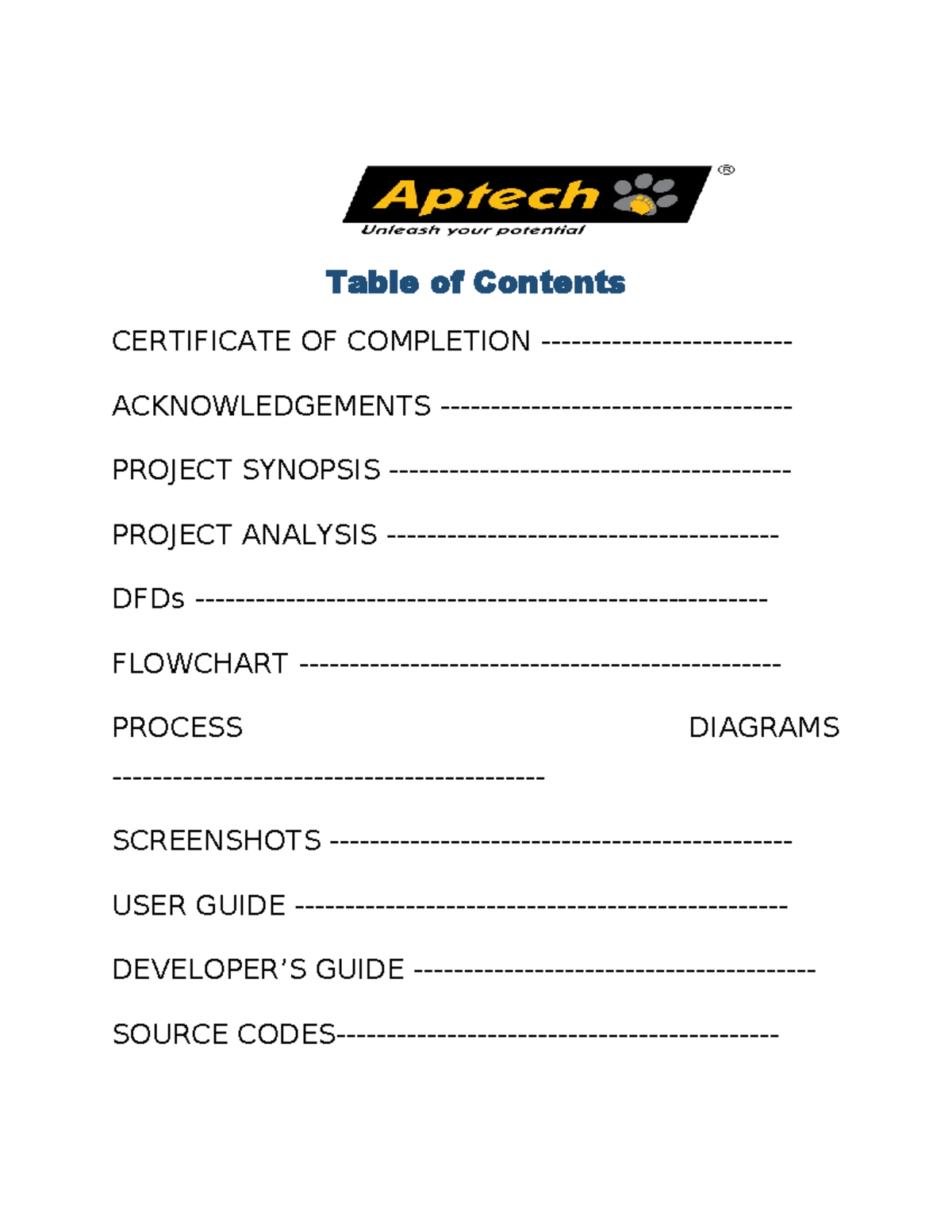 Project Documentation - Table of Contents CERTIFICATE OF COMPLETION ...