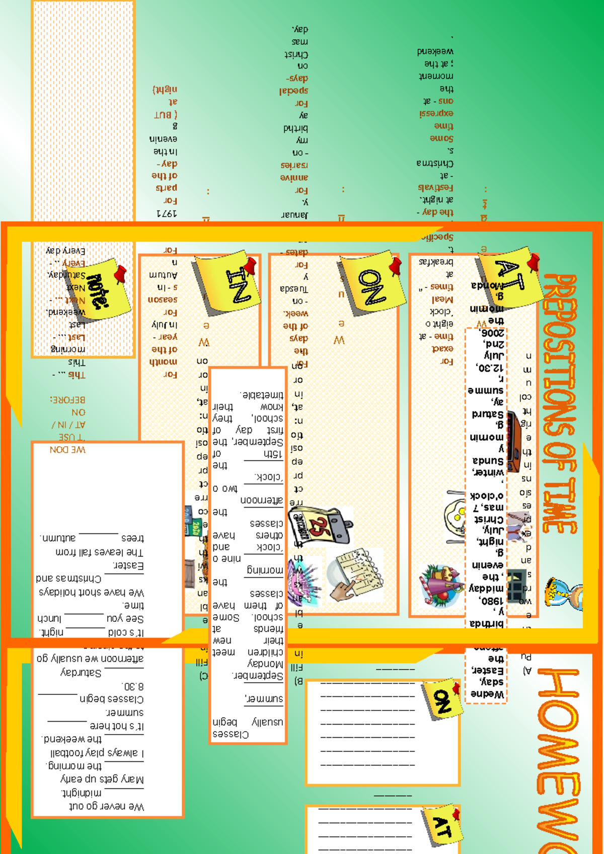 Prepositions of time homework 1 - W e u s e o n : For the days of the ...