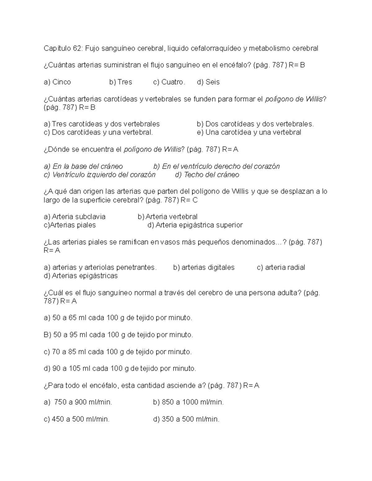 Examen 1 de capítulo de Guyton - Capítulo 62: Fujo sanguíneo cerebral ...
