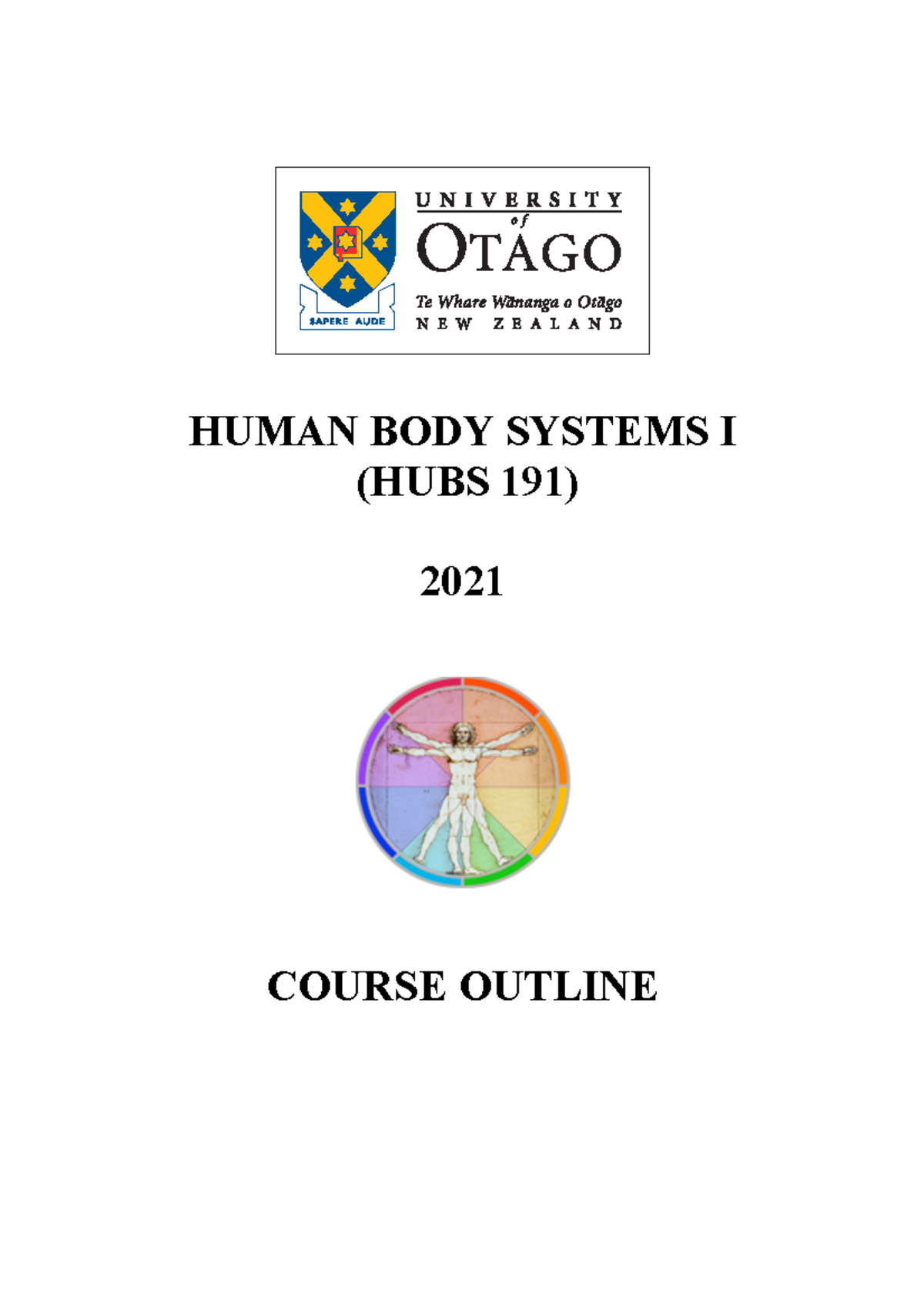 2021 Outline - HUMAN BODY SYSTEMS I (HUBS 191) 2021 COURSE OUTLINE ...