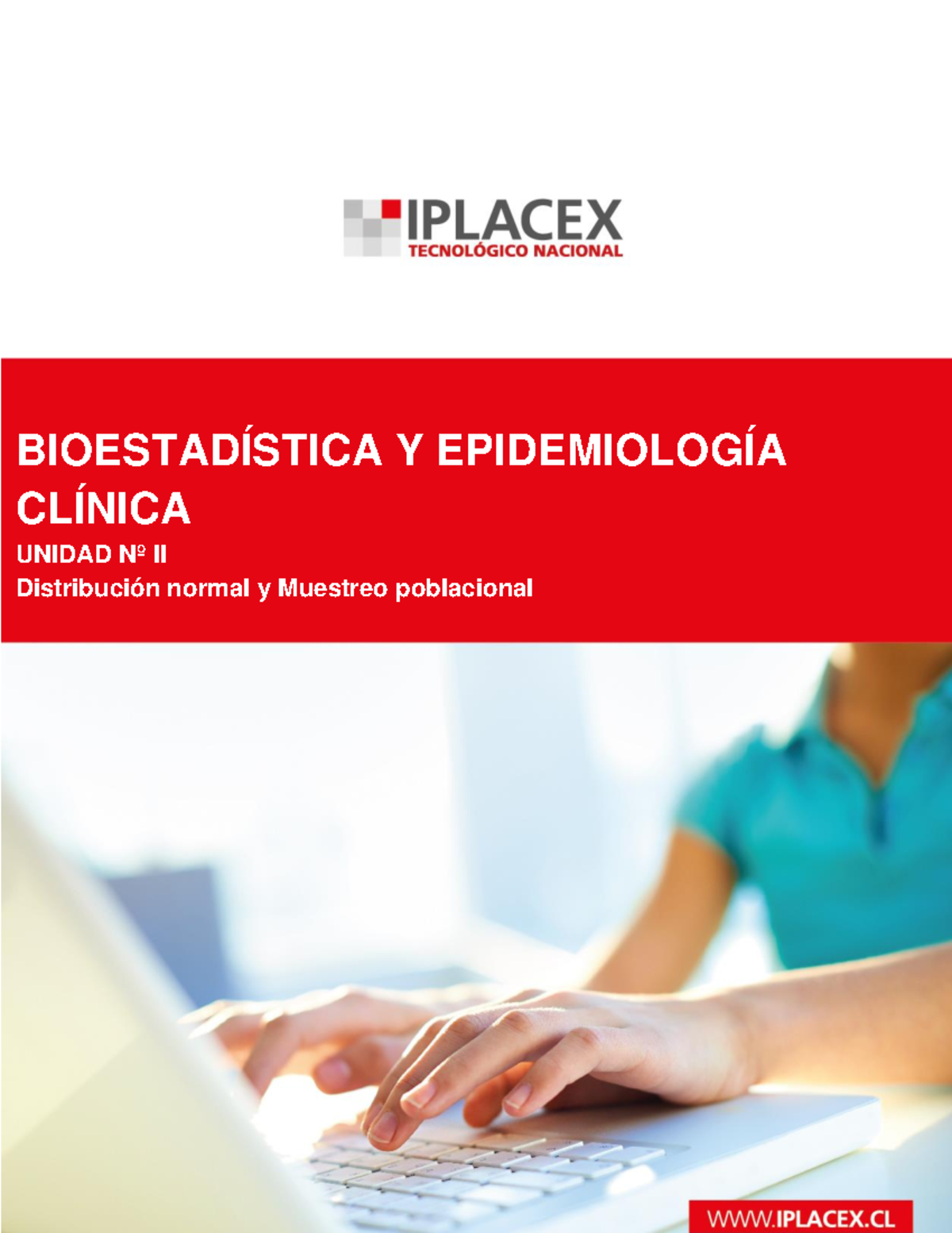 ME 4 - efefefef - BIOESTADÍSTICA Y EPIDEMIOLOGÍA CLÍNICA UNIDAD Nº II ...