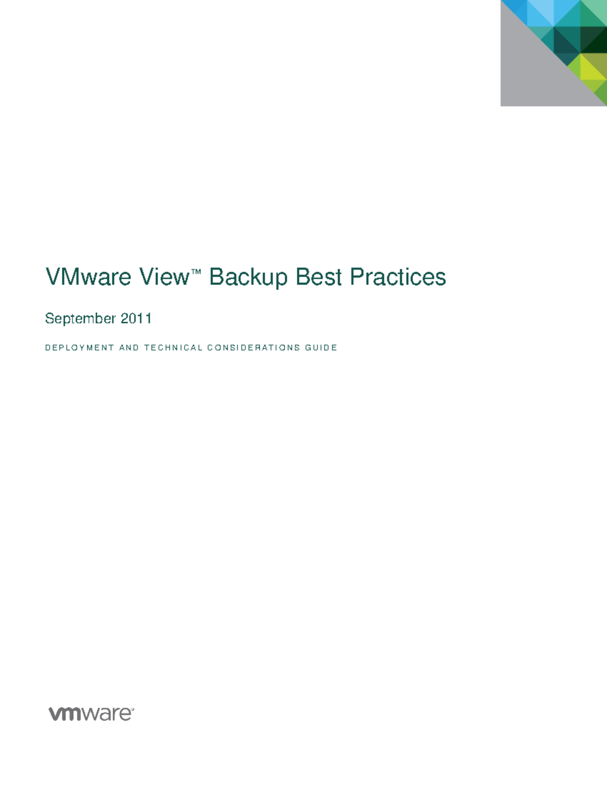VMware View Backup Best Practices - VMware View ™ Backup Best Practices ...