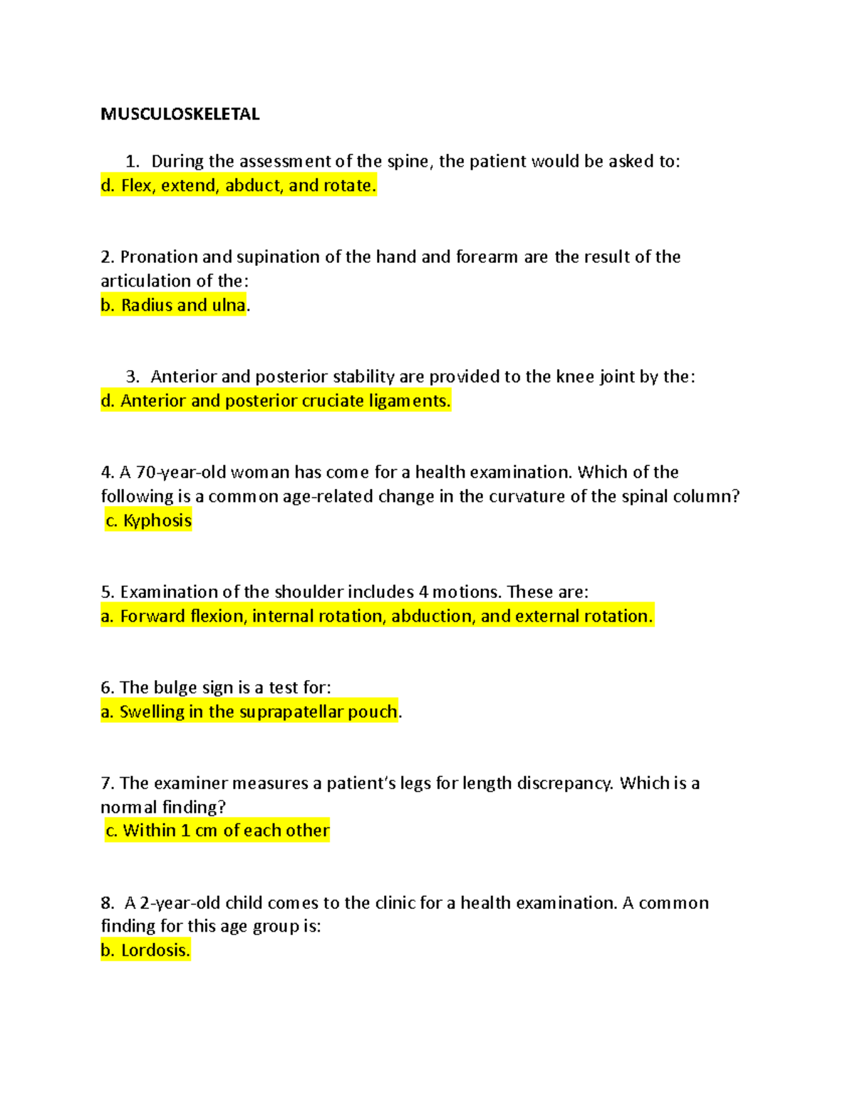 Final exam review nr 302 health assessment - MUSCULOSKELETAL d. Flex, extend, abduct, and rotate ...